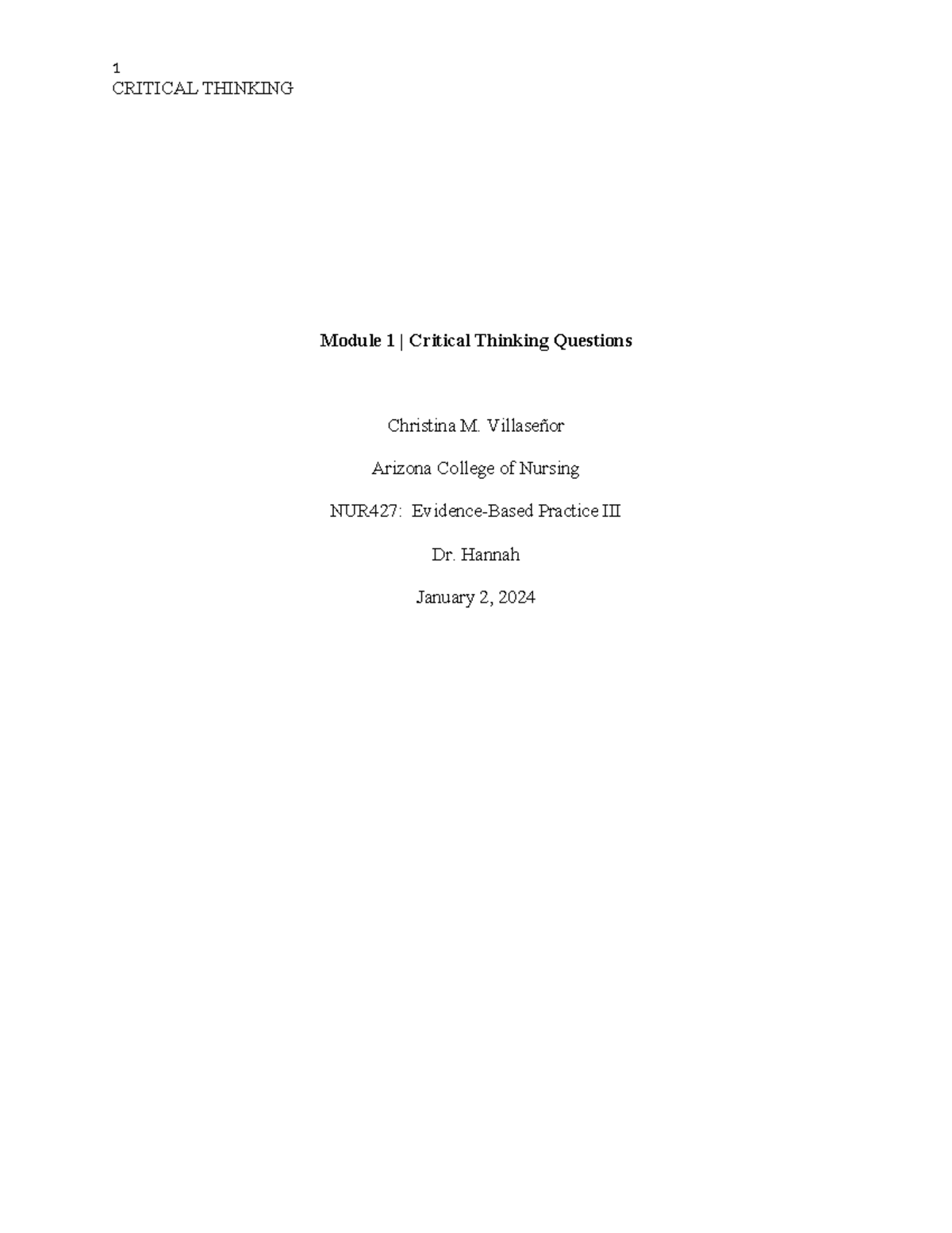 NUR427 Module 1 Critical Thinking Questions - CRITICAL THINKING Module ...