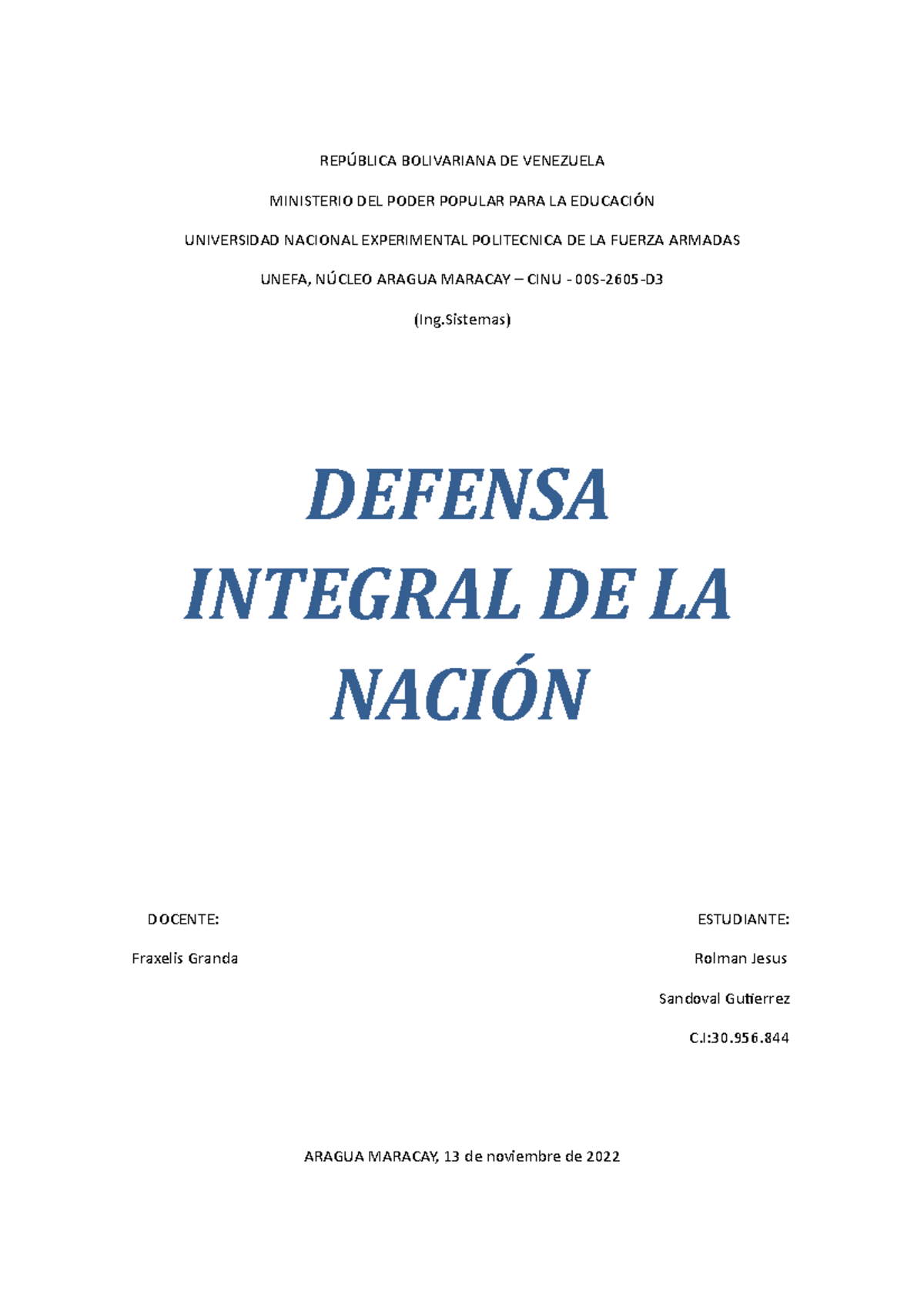 Ensayo DE LA Defensa Integral DE LA Nacion - REPÚBLICA BOLIVARIANA DE ...