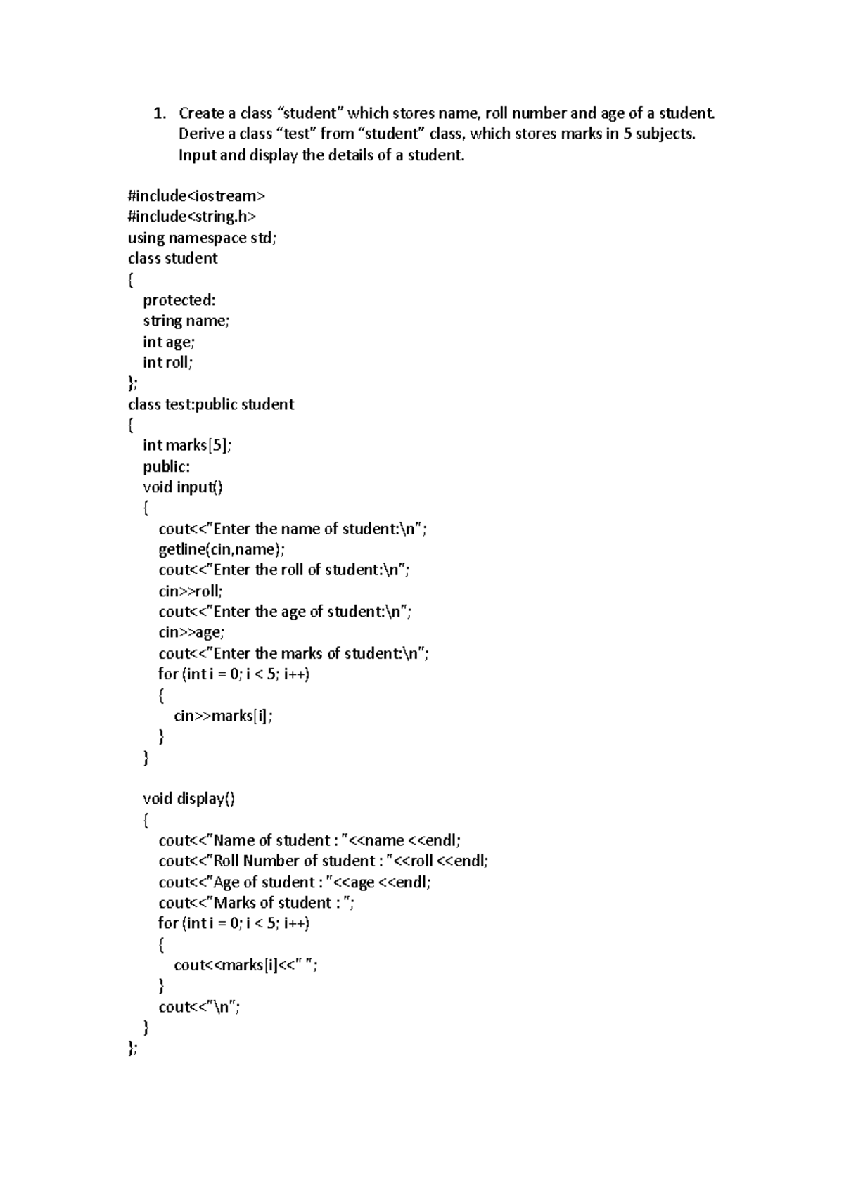 Oops lab8 - Lab8 - Create a class “student” which stores name, roll number and age of a student ...