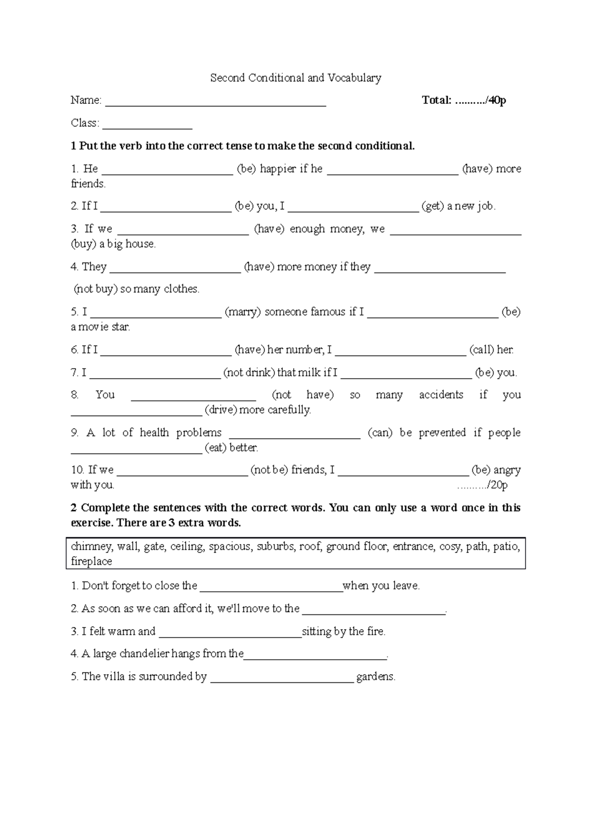 Second Conditional and Vocabulary - ........./40p Class ...