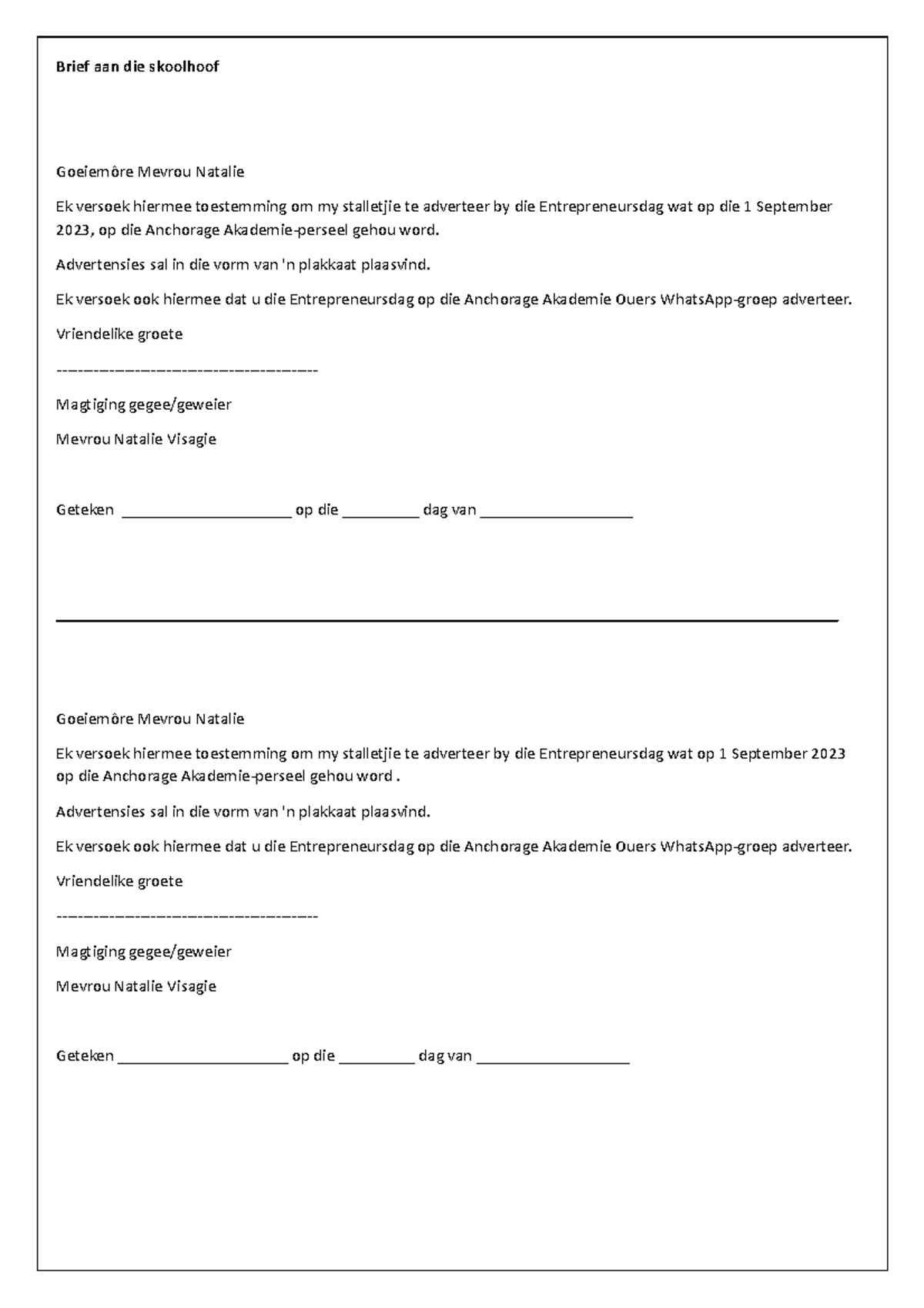 Brief vir die skoolhoof - Brief aan die skoolhoof Goeiemôre Mevrou ...