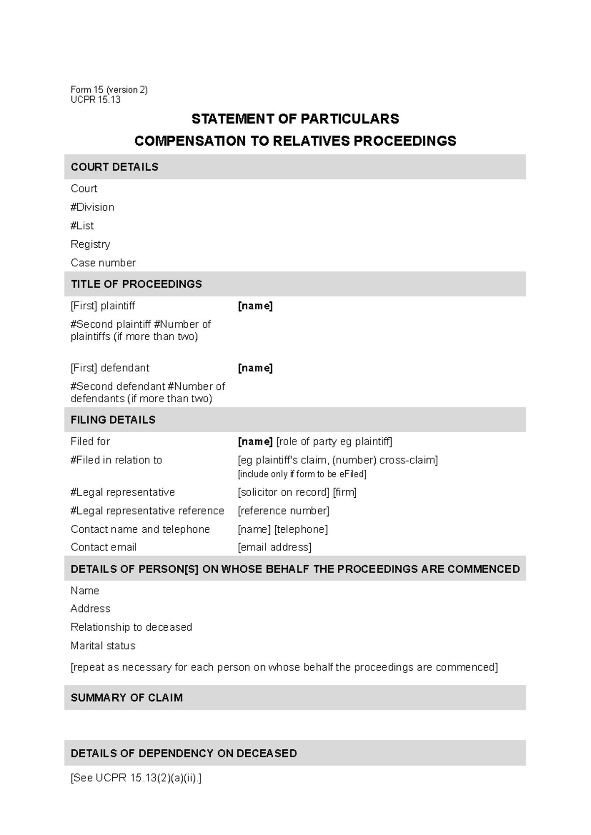 Ucpr form 15 v2 - UCPR Form 15, known as the Defence form, is a ...
