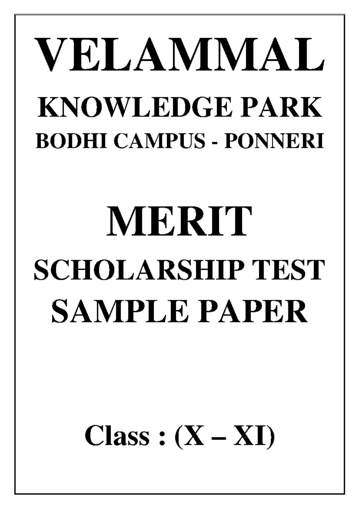 X to XI Sample Paper-2 (Merit Scholarship Test) - VELAMMAL KNOWLEDGE ...