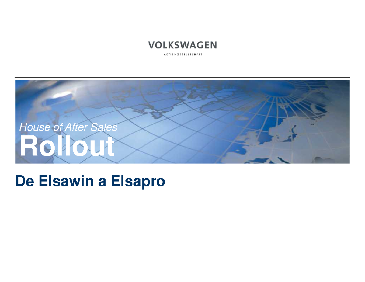 Del Elsa Win a Elsa Pro - House of After Sales Rollout De Elsawin a ...