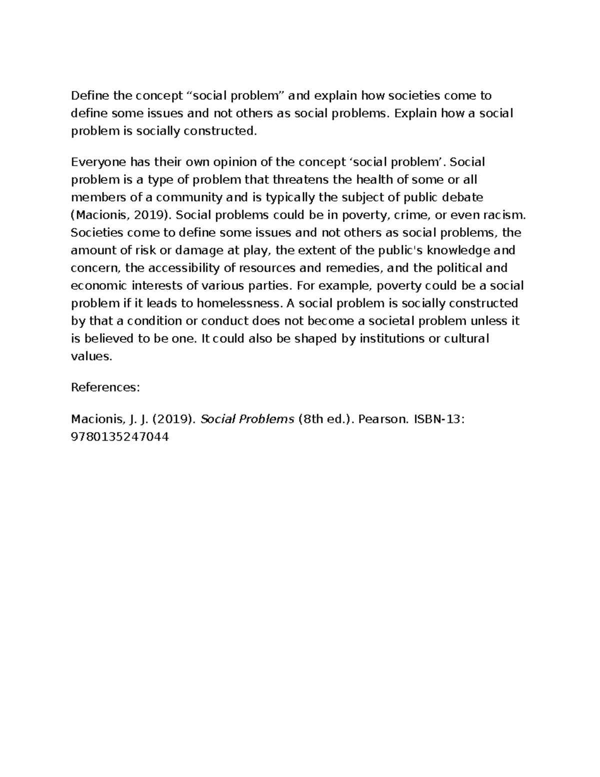 Topic 1 DQ2 - Discussion Question - Define the concept “social problem ...