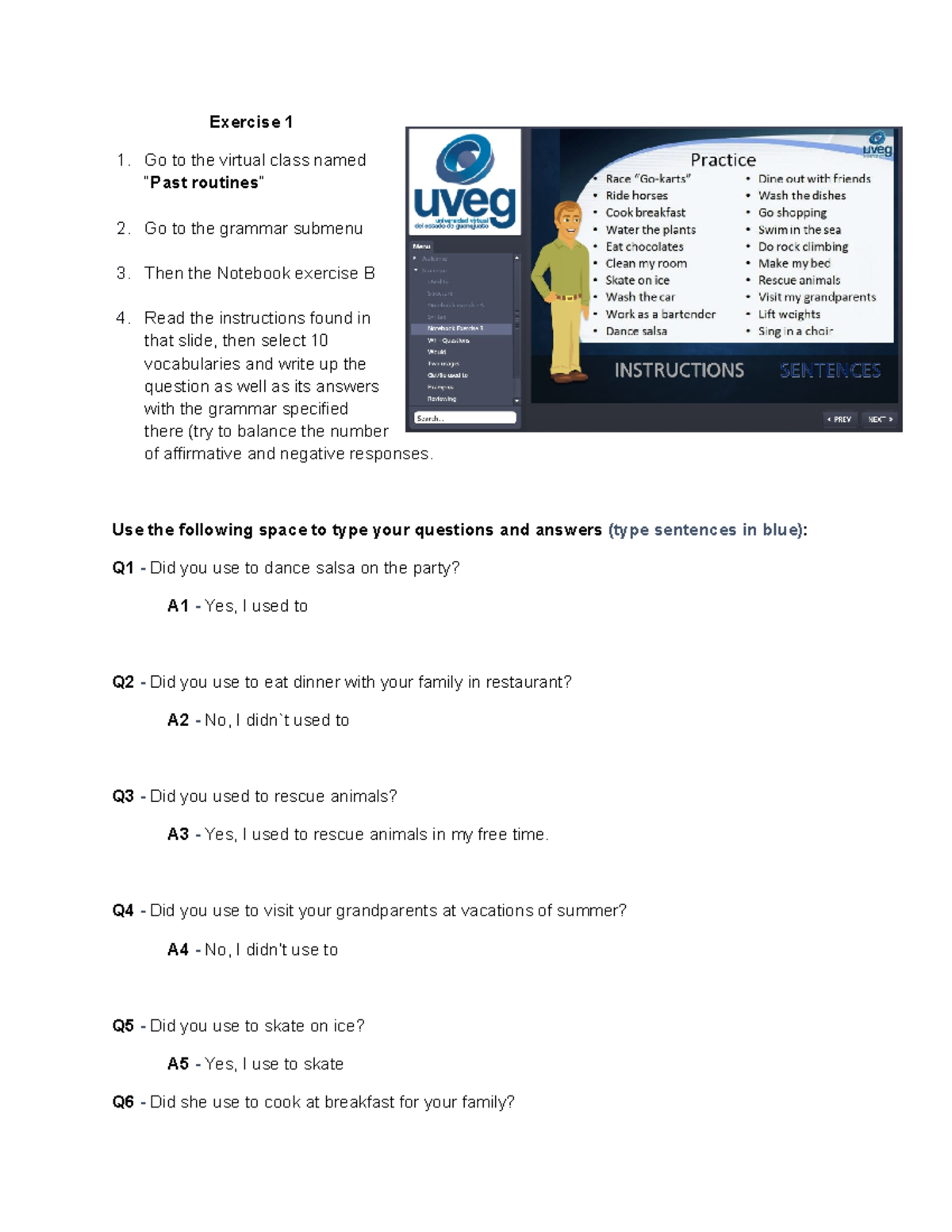 Assignment 6 - evidencia entregable - Exercise 1 Go to the virtual class named “Past routines ...