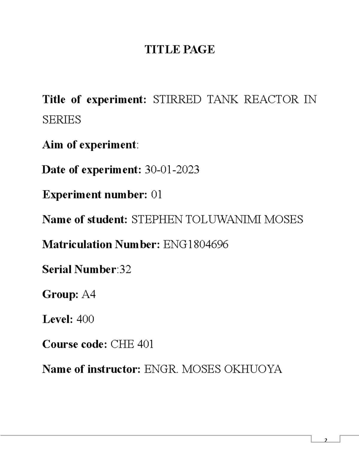 Tolu CSTR - A full detail on CSTR - TITLE PAGE Title of experiment ...