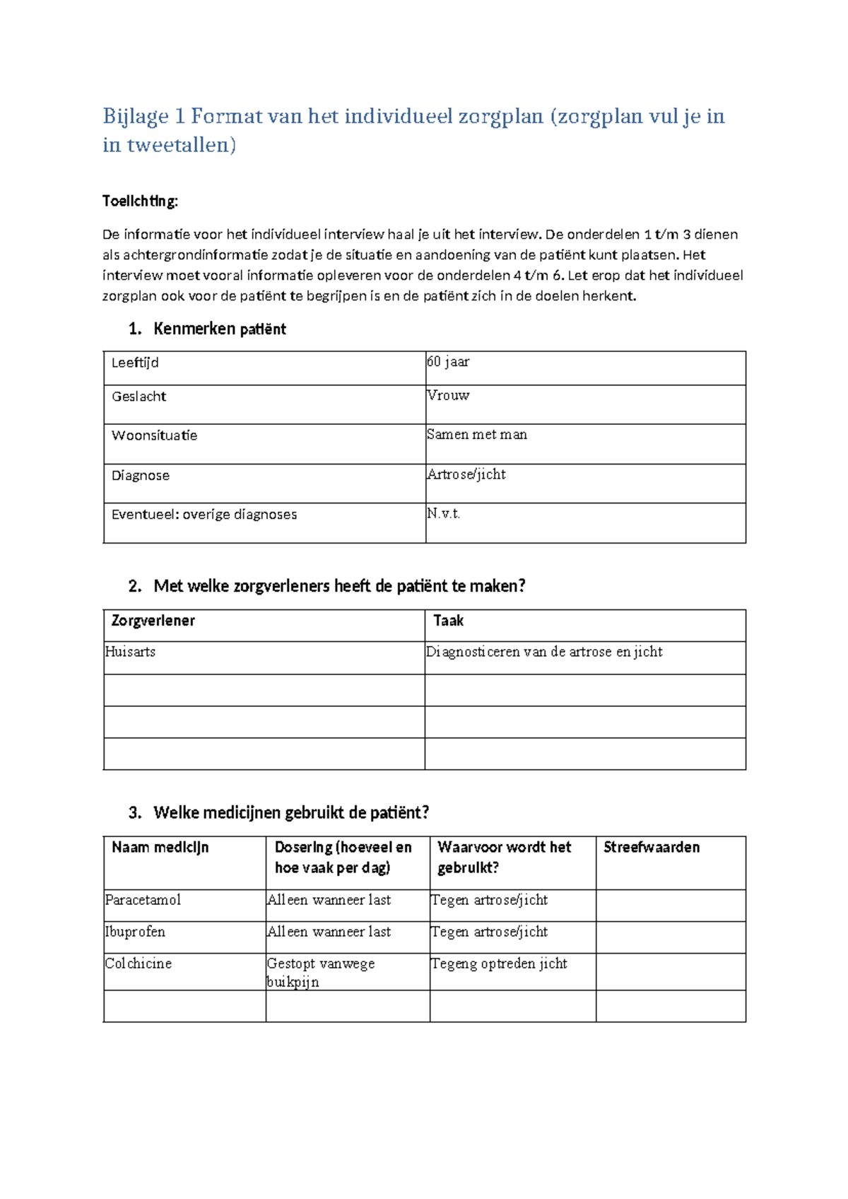 Format van het individueel zorgplan - De onderdelen 1 t/m 3 dienen als ...