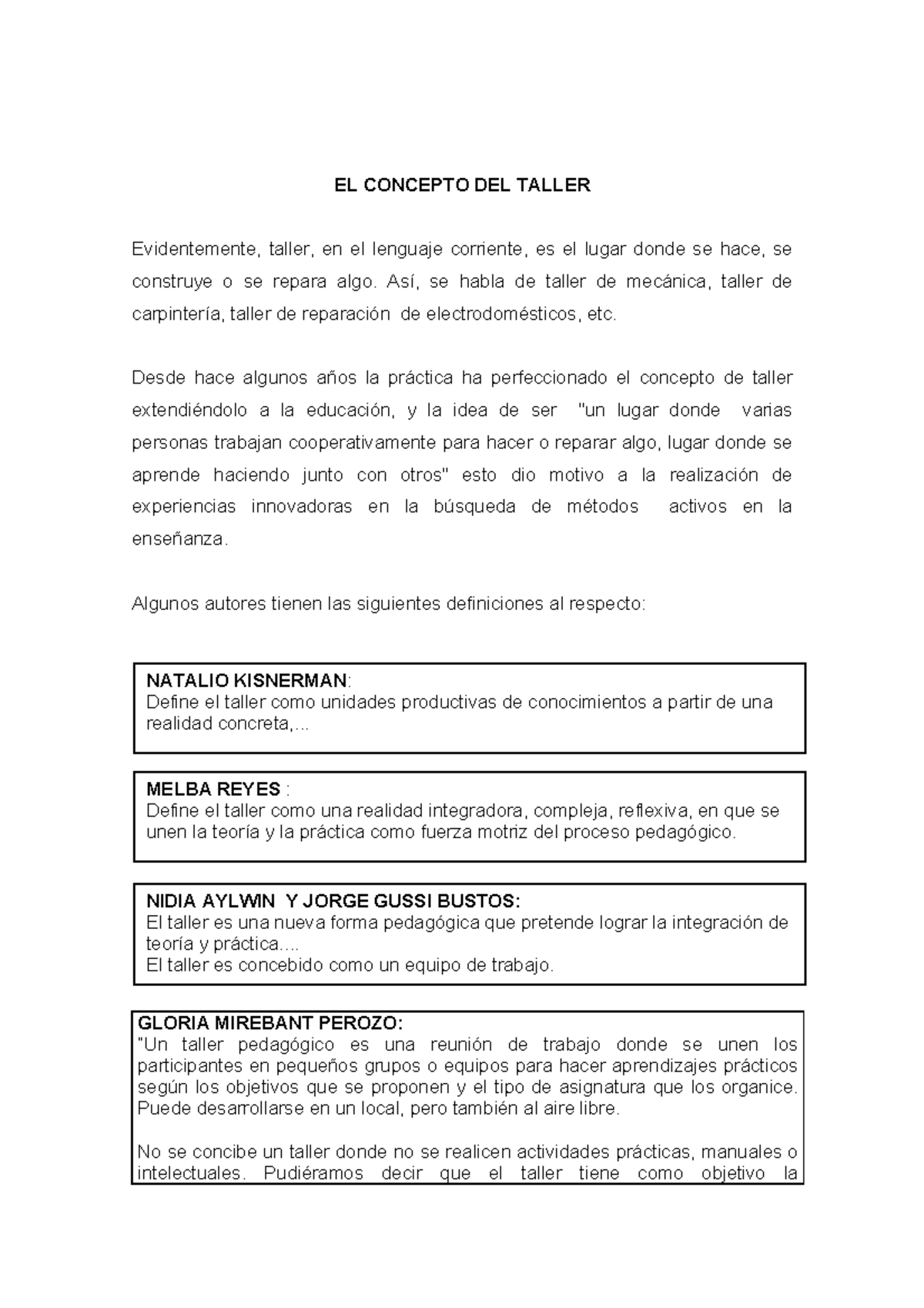 Concepto taller - EL CONCEPTO DEL TALLER Evidentemente, taller, en el ...