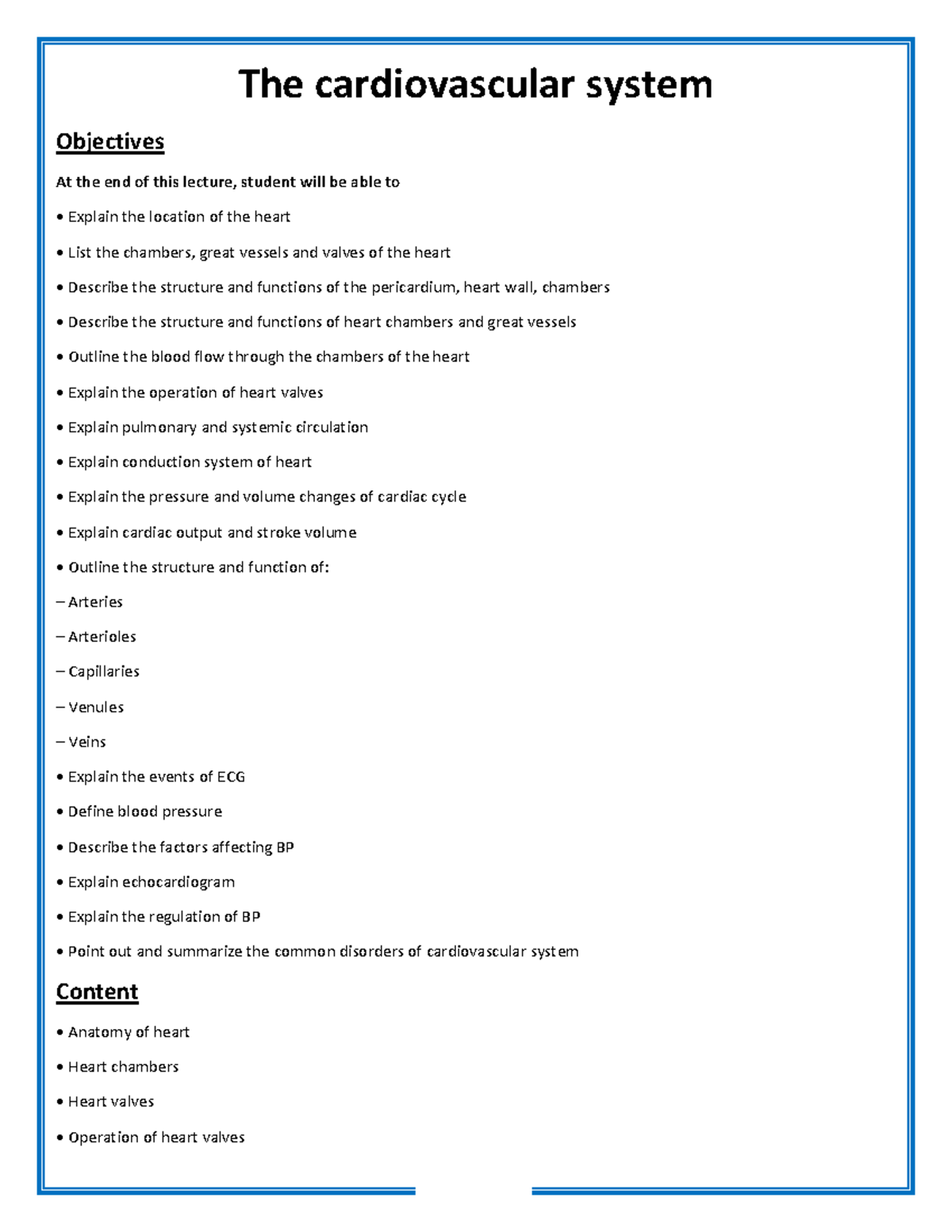 CVS - CVS - The cardiovascular system Objectives At the end of this ...