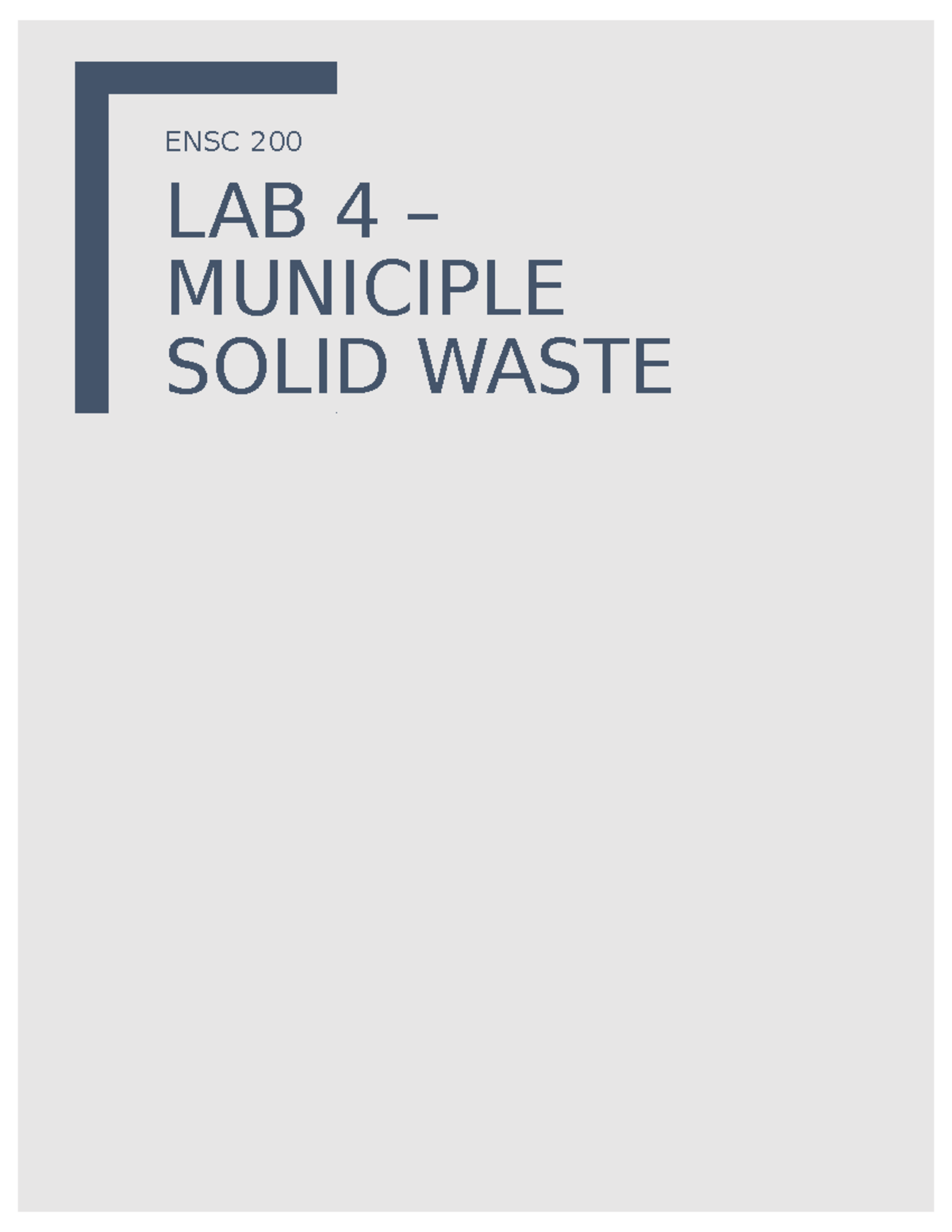 ENSC 200 Lab 4 Assignment 4 - ENSC 200 LAB 4 – MUNICIPLE SOLID WASTE ...