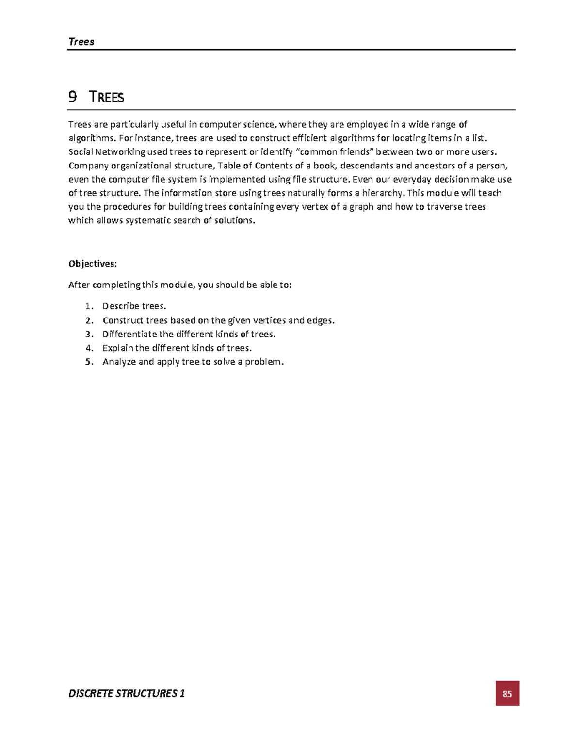 Week 12 - Trees - week 12 - 9 TREES Trees are particularly useful in ...