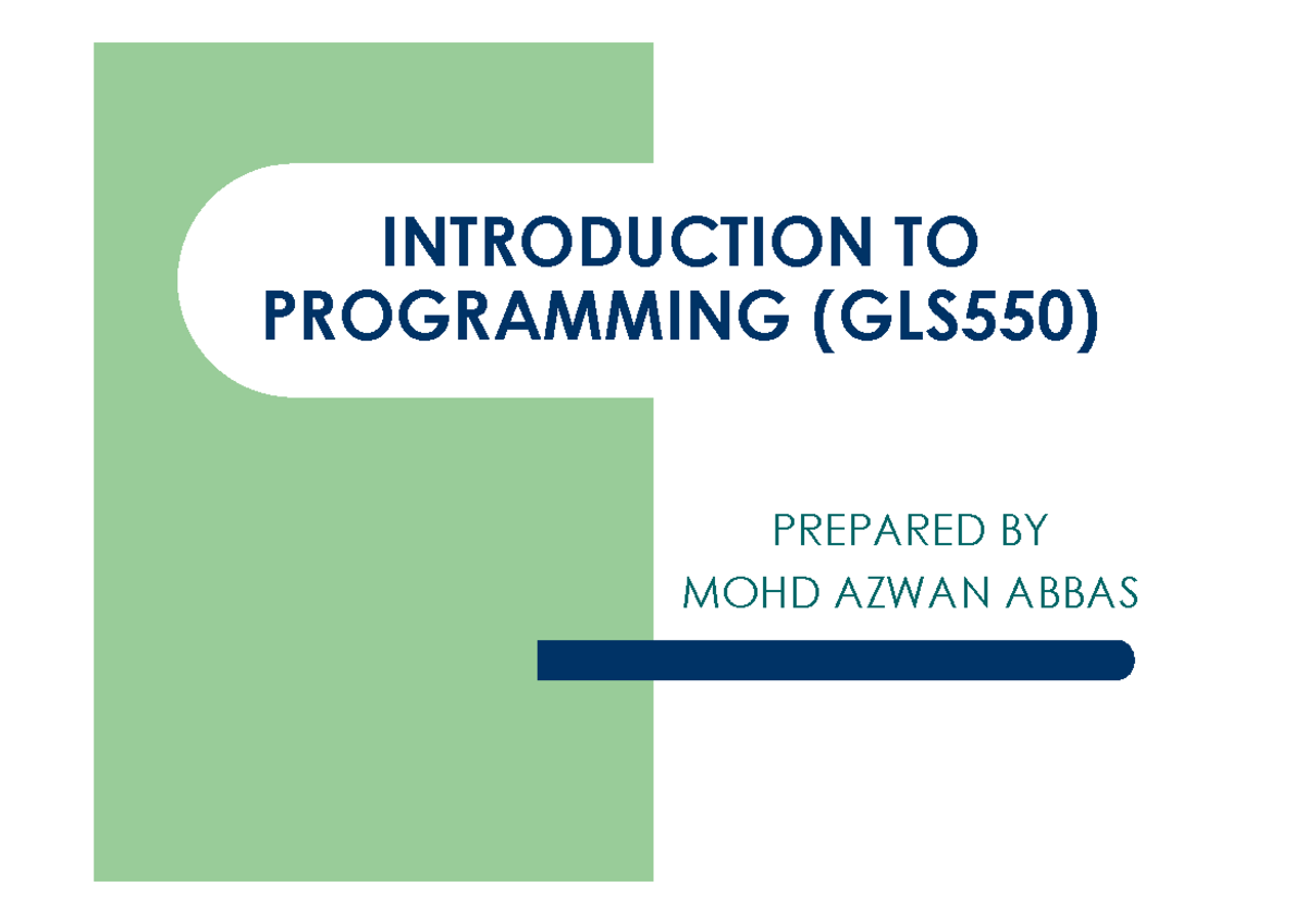Chapter 3 GLS550 NOTES (CODING) - INTRODUCTION TO PROGRAMMING (GLS550 ...
