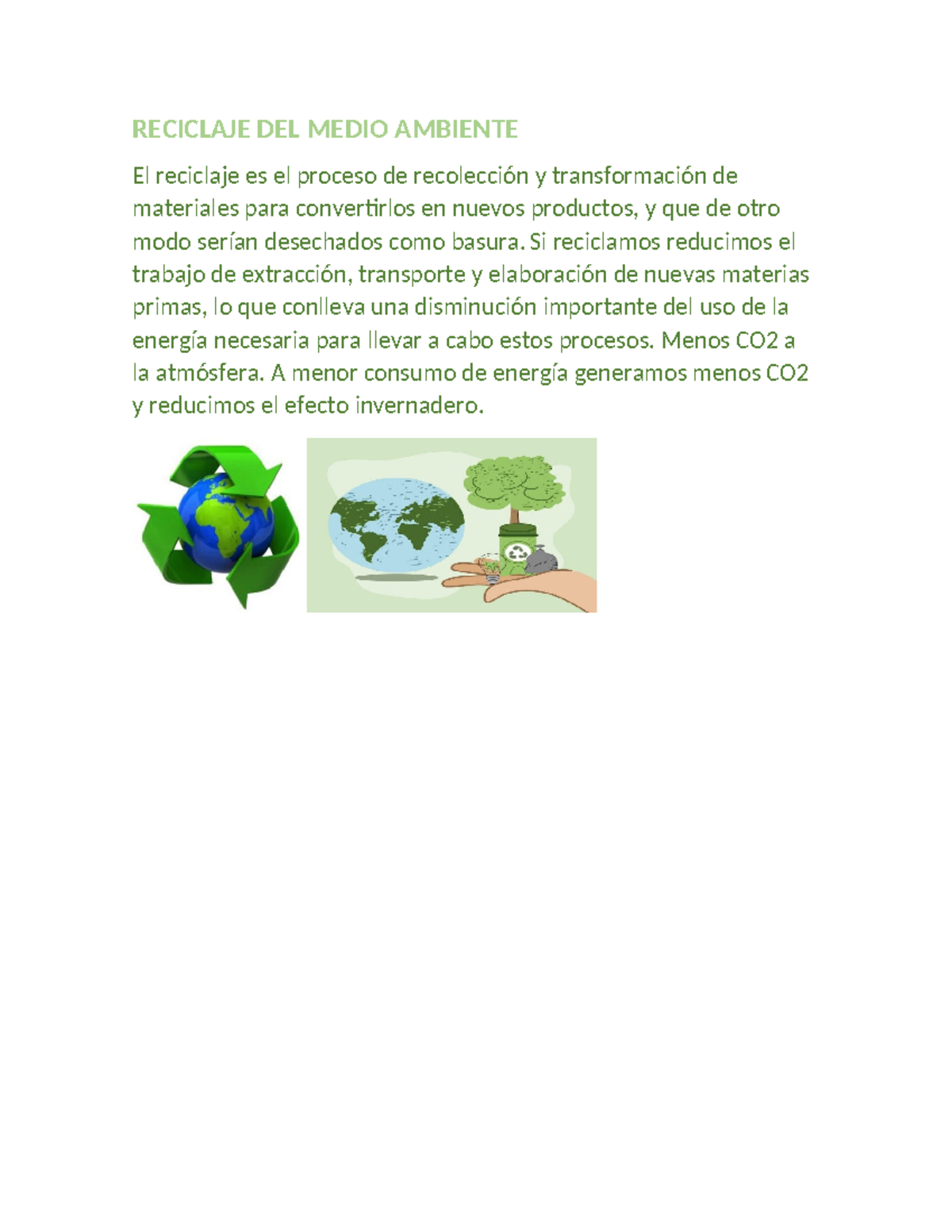 Reciclaje DEL Medio Ambiente - RECICLAJE DEL MEDIO AMBIENTE El reciclaje es el proceso de - Studocu