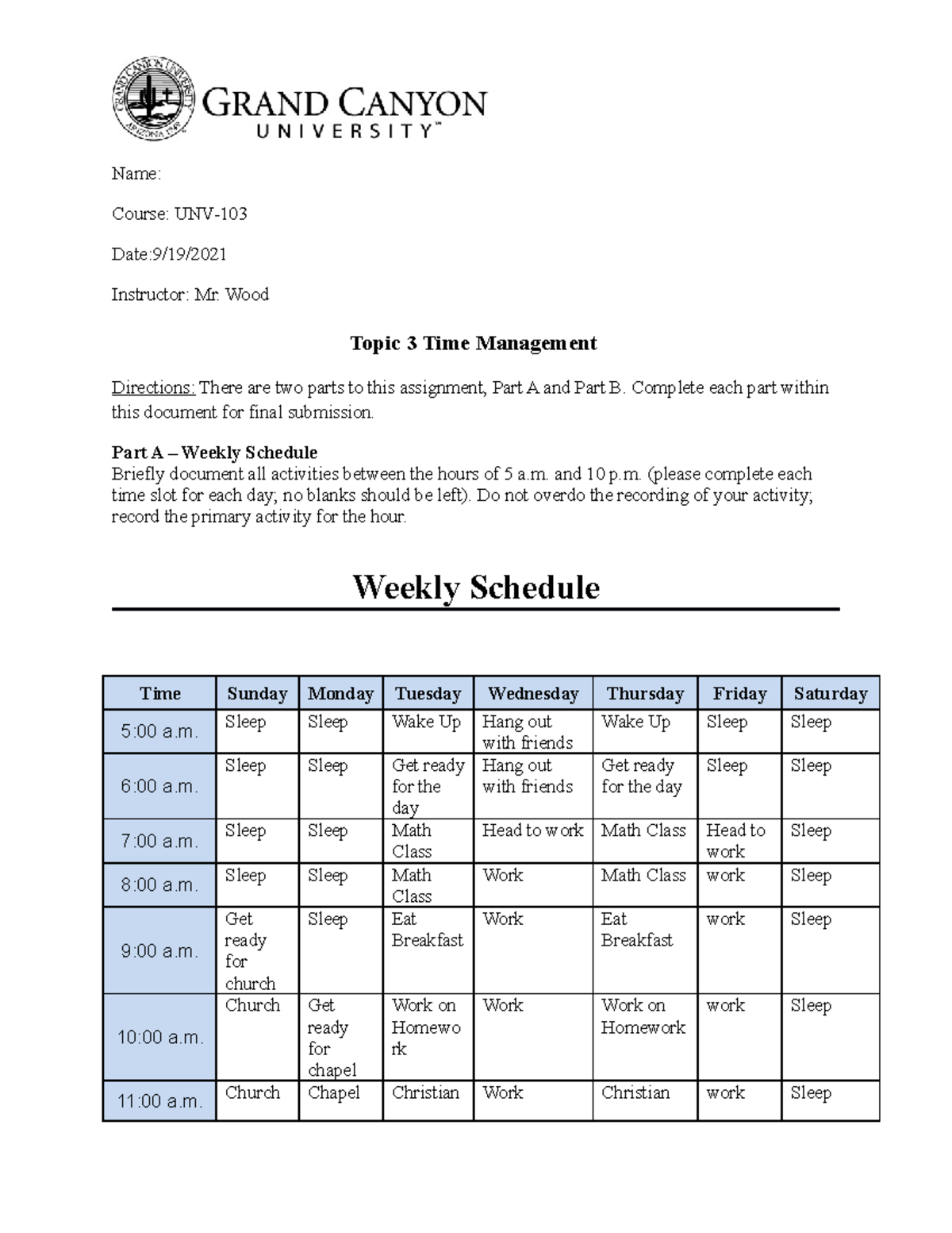 UNV103 Topic three Time Management Assignment - Name: Course: UNV- Date ...