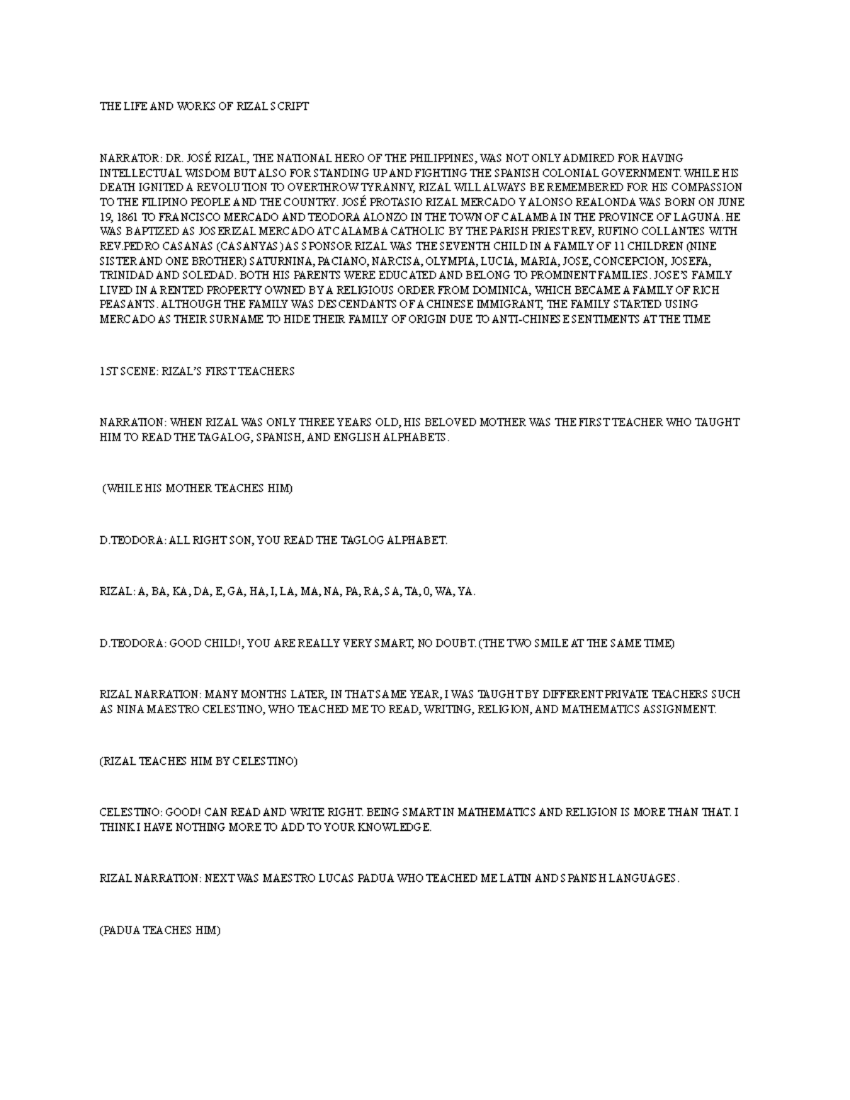 Life Works of Rizal - THE LIFE AND WORKS OF RIZAL SCRIPT NARRATOR: DR ...