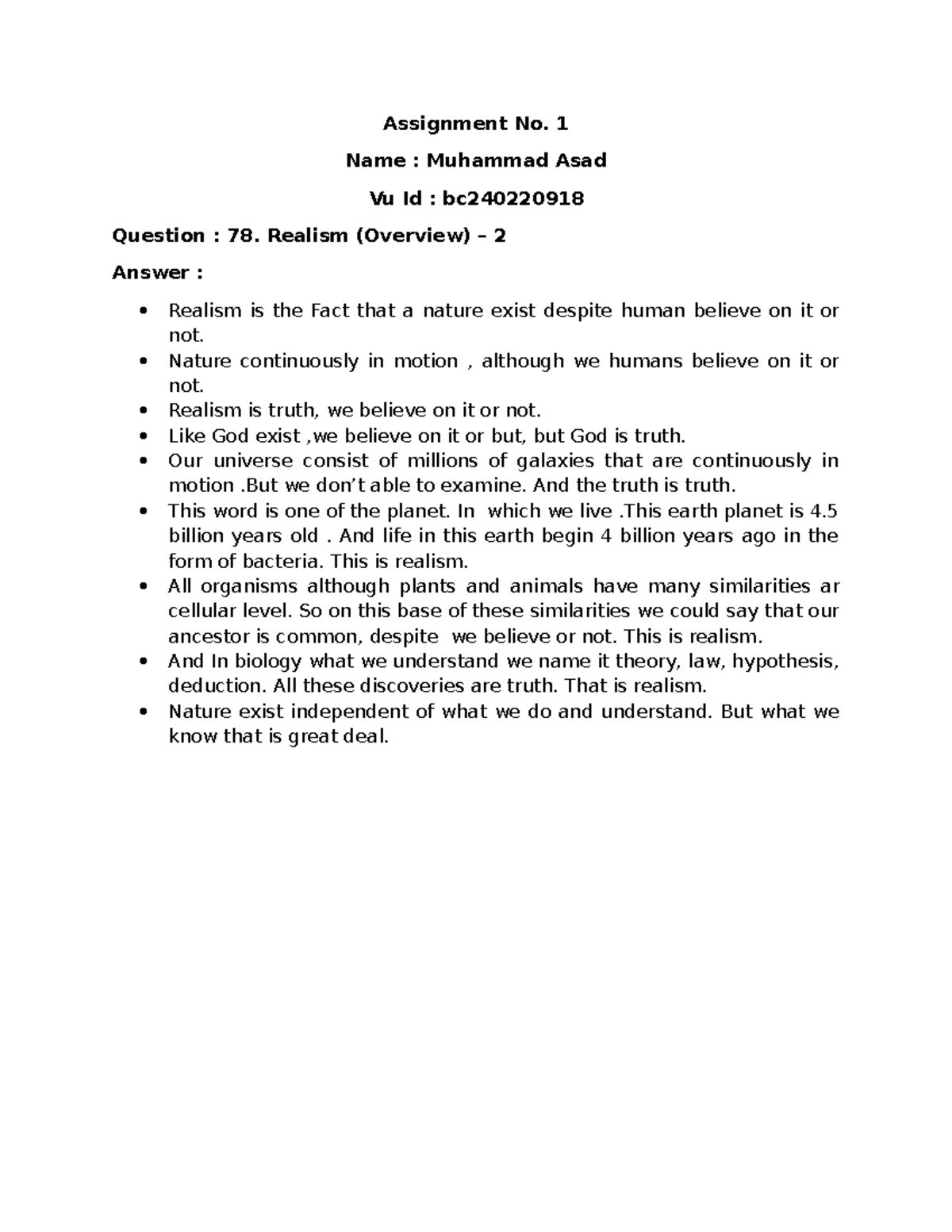 EDU 601 Assignment 1 - Assignment No. 1 Name : Muhammad Asad Vu Id : bc Question : 78. Realism ...