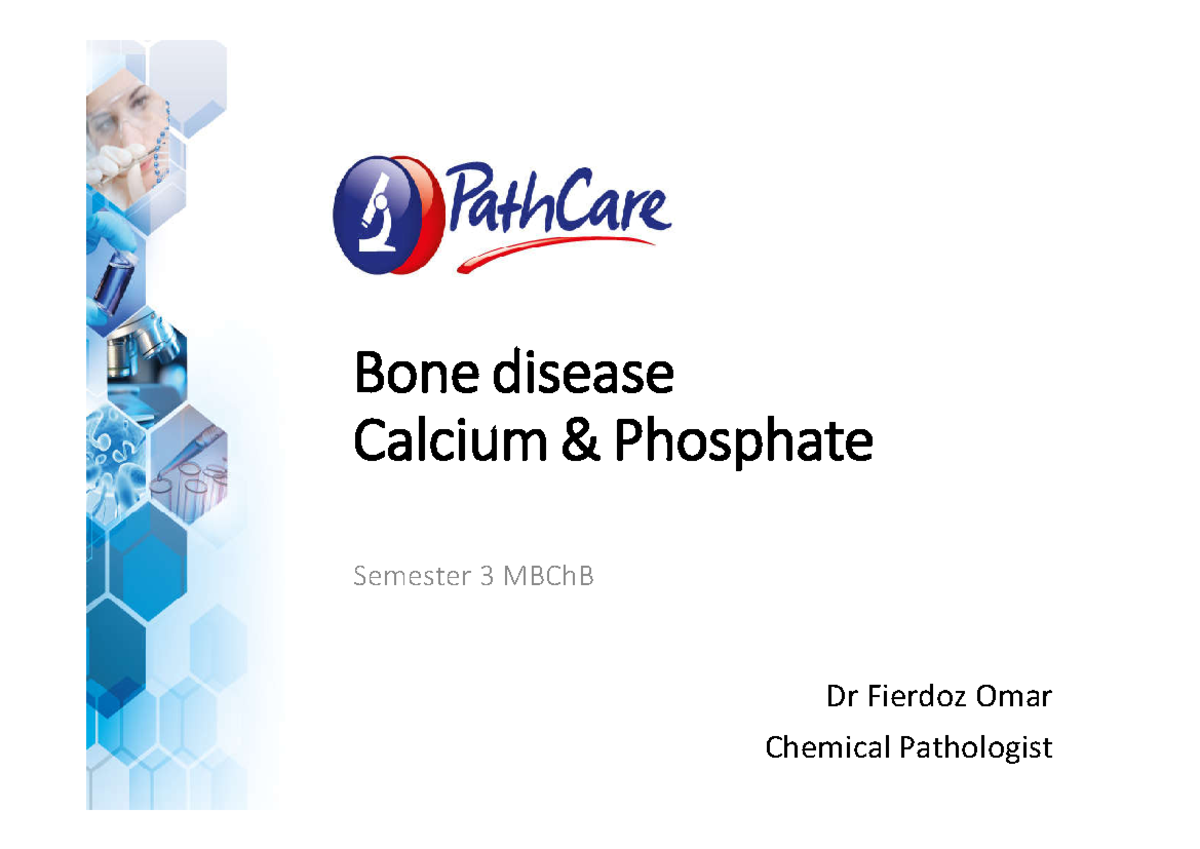 Chem Path - Disorders of Calcium and Phosphate Homeostasis - Bone ...