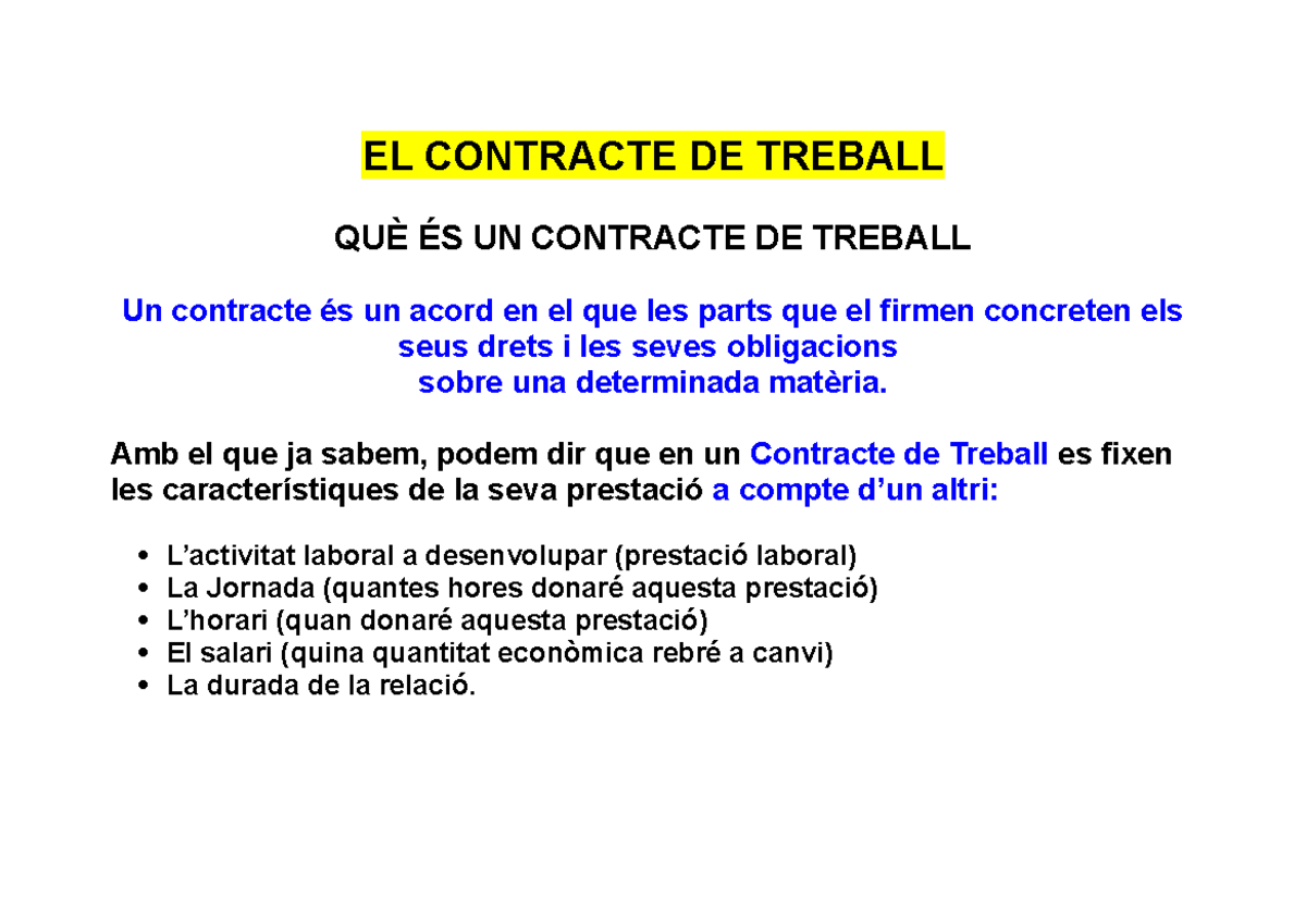 Tema 3 EL Contracte DE Treball - EL CONTRACTE DE TREBALL QUÈ ÉS UN CONTRACTE DE TREBALL Un ...
