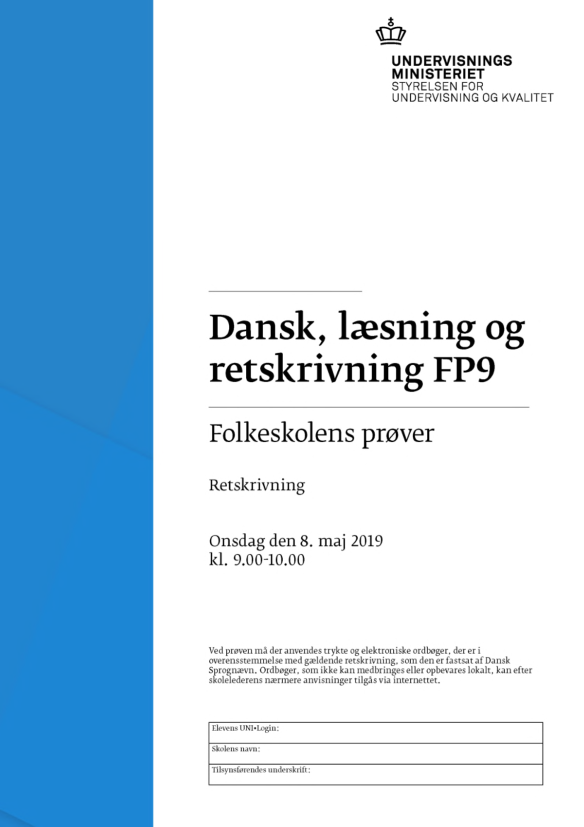 Opgavehæfte retskrivning maj 2019 ocr - UNDERVISNINGS MINISTERIET STYRELSEN FOR UNDERVISNING OG ...