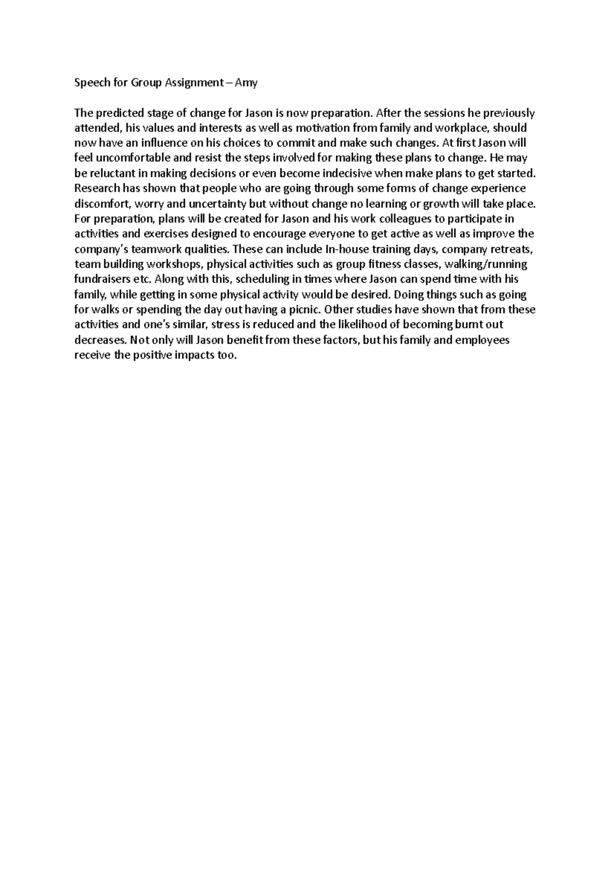 Speech for Group Assignment - After the sessions he previously attended ...