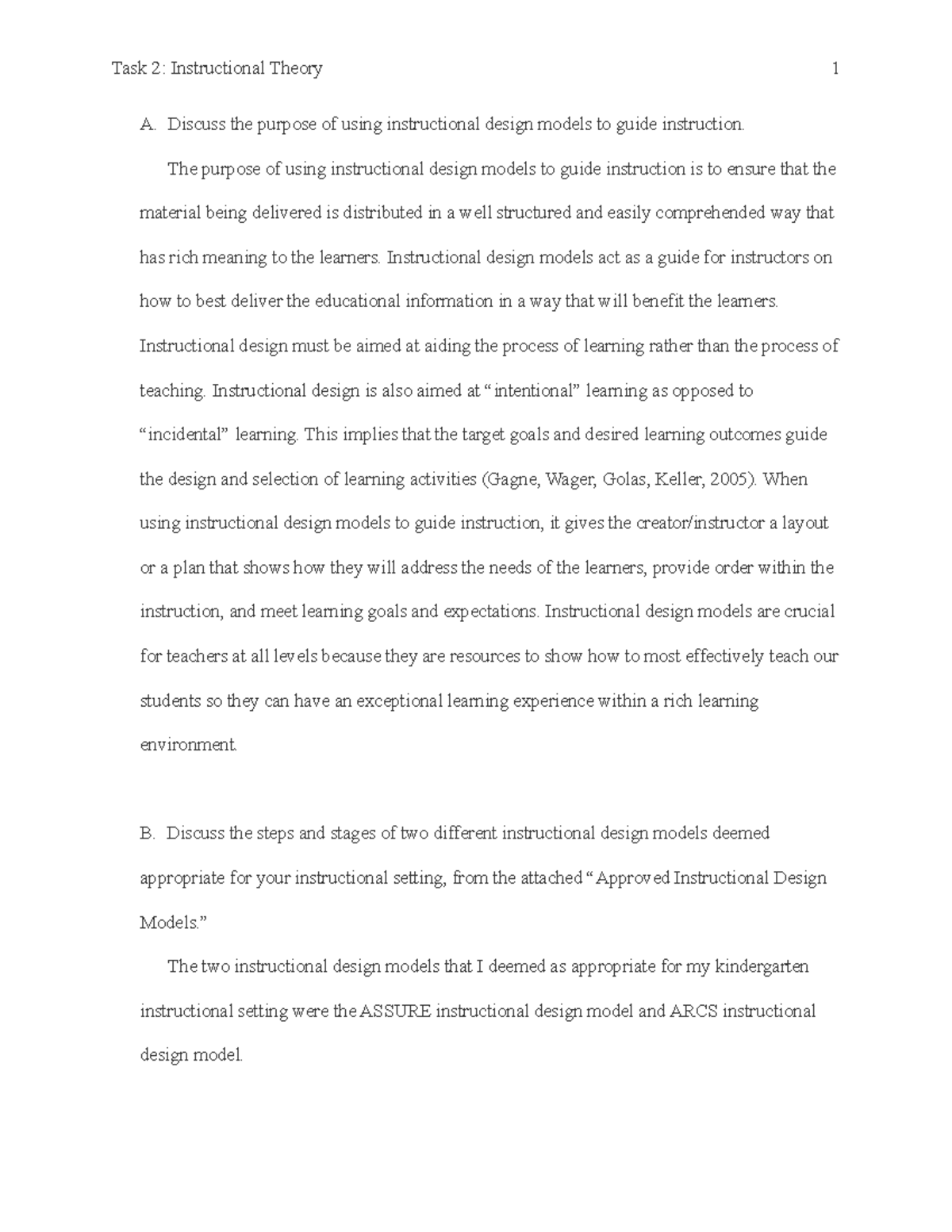 Task 2 Instructional Theory - A. Discuss the purpose of using ...