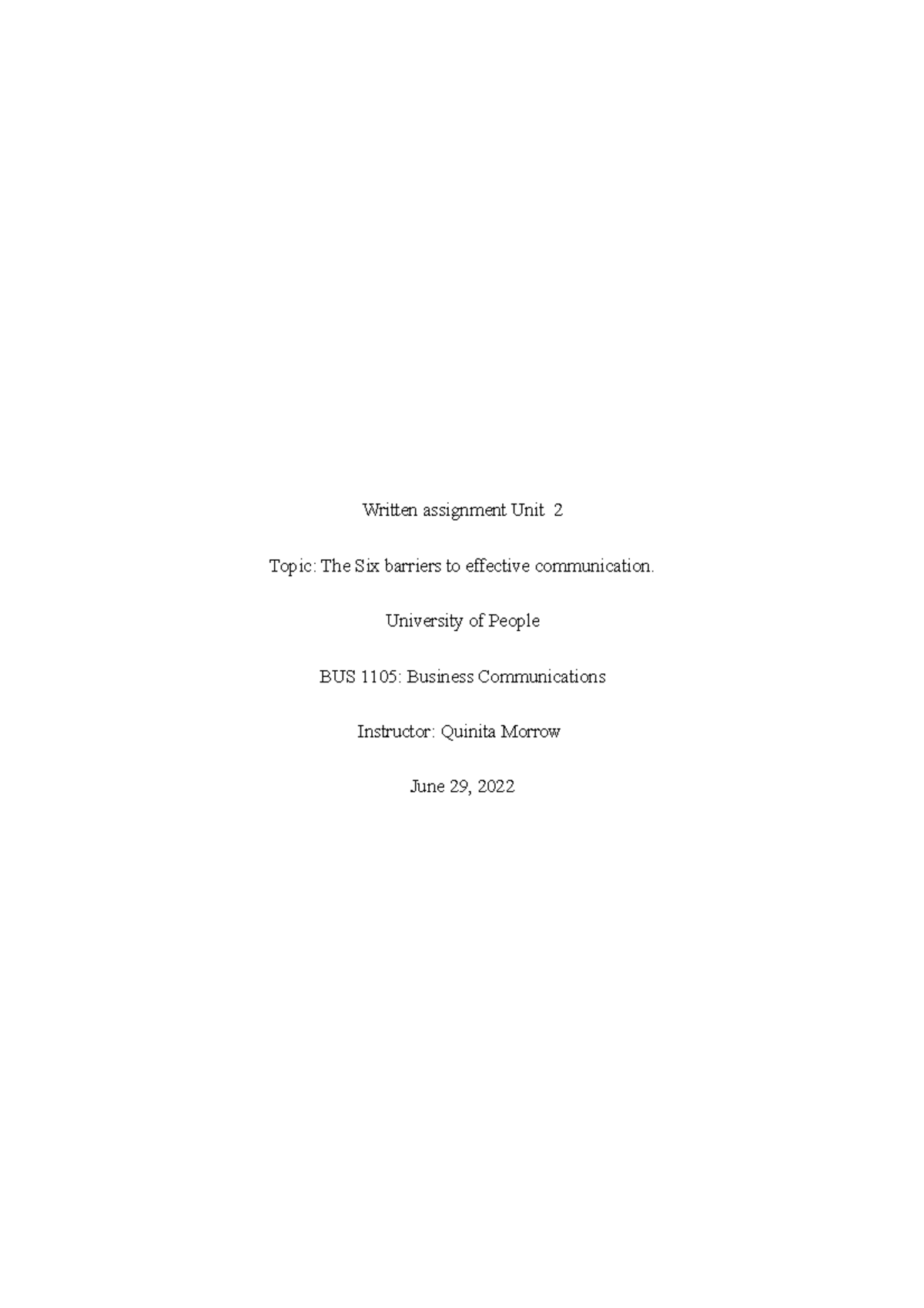 Written Assignment Unit 2 Business communication - Written assignment Unit 2 Topic: The Six ...