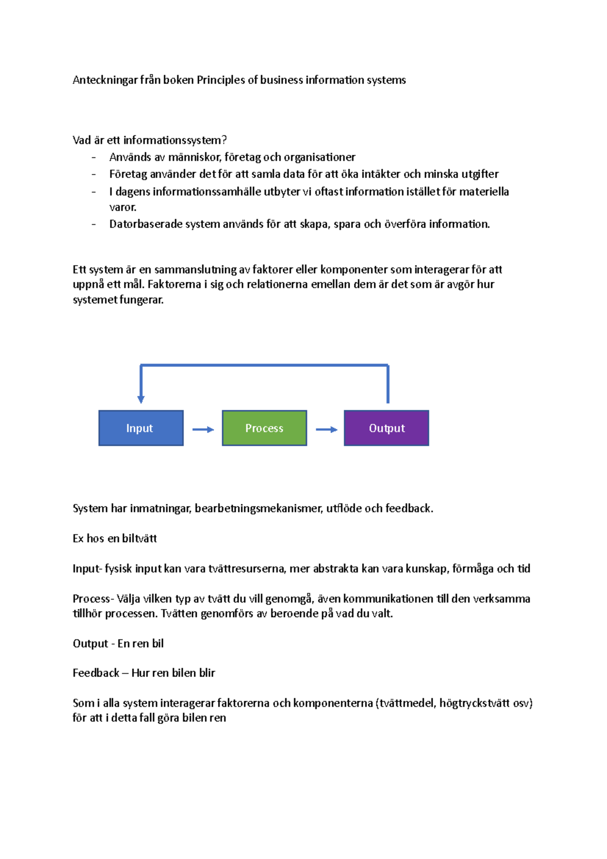 Anteckningar från boken Principles of business information systems ...