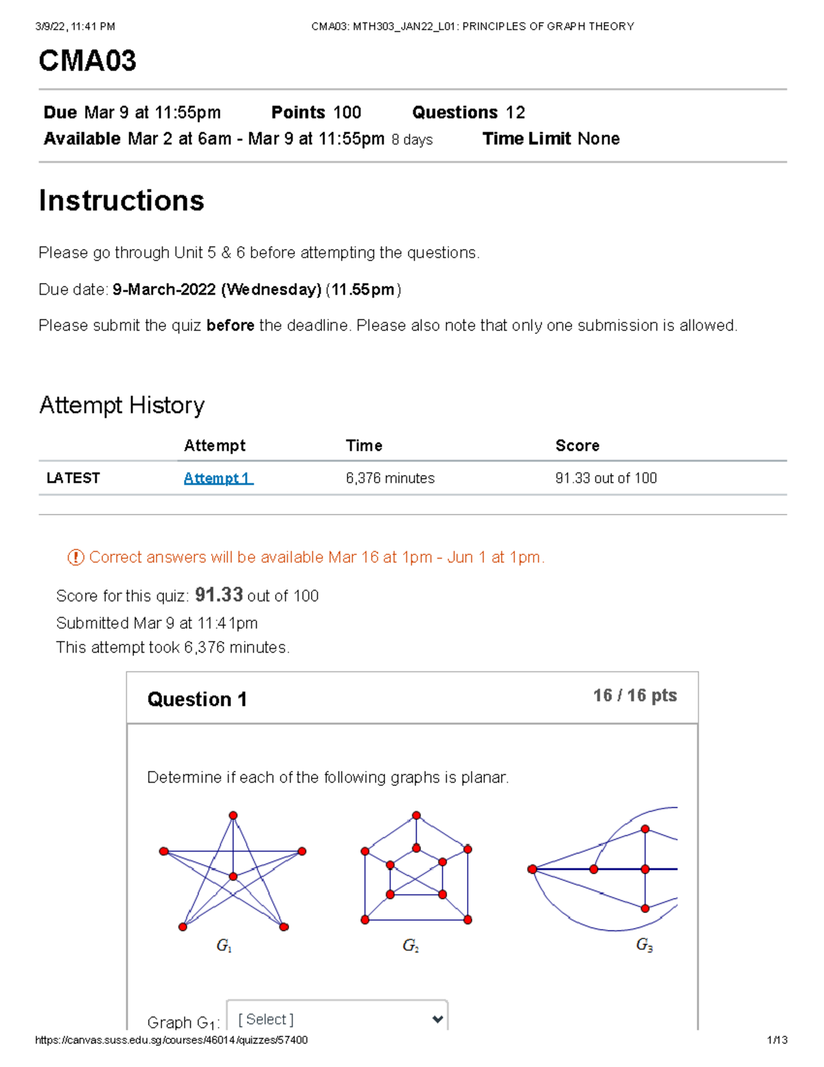 CMA03 MTH303 JAN22 L01 Principles OF Graph Theory - CMA Due Mar 9 at 11:55pm Points 100 ...
