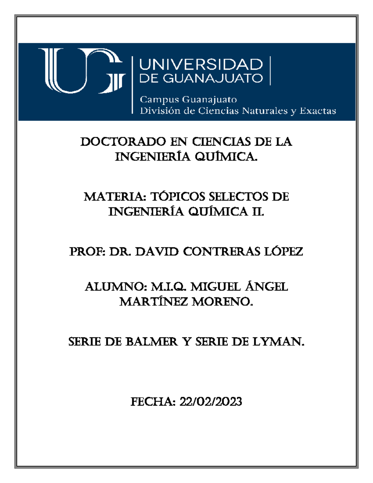 Serie de Balmer y Lyman - Química General - DOCTORADO EN CIENCIAS DE LA ...