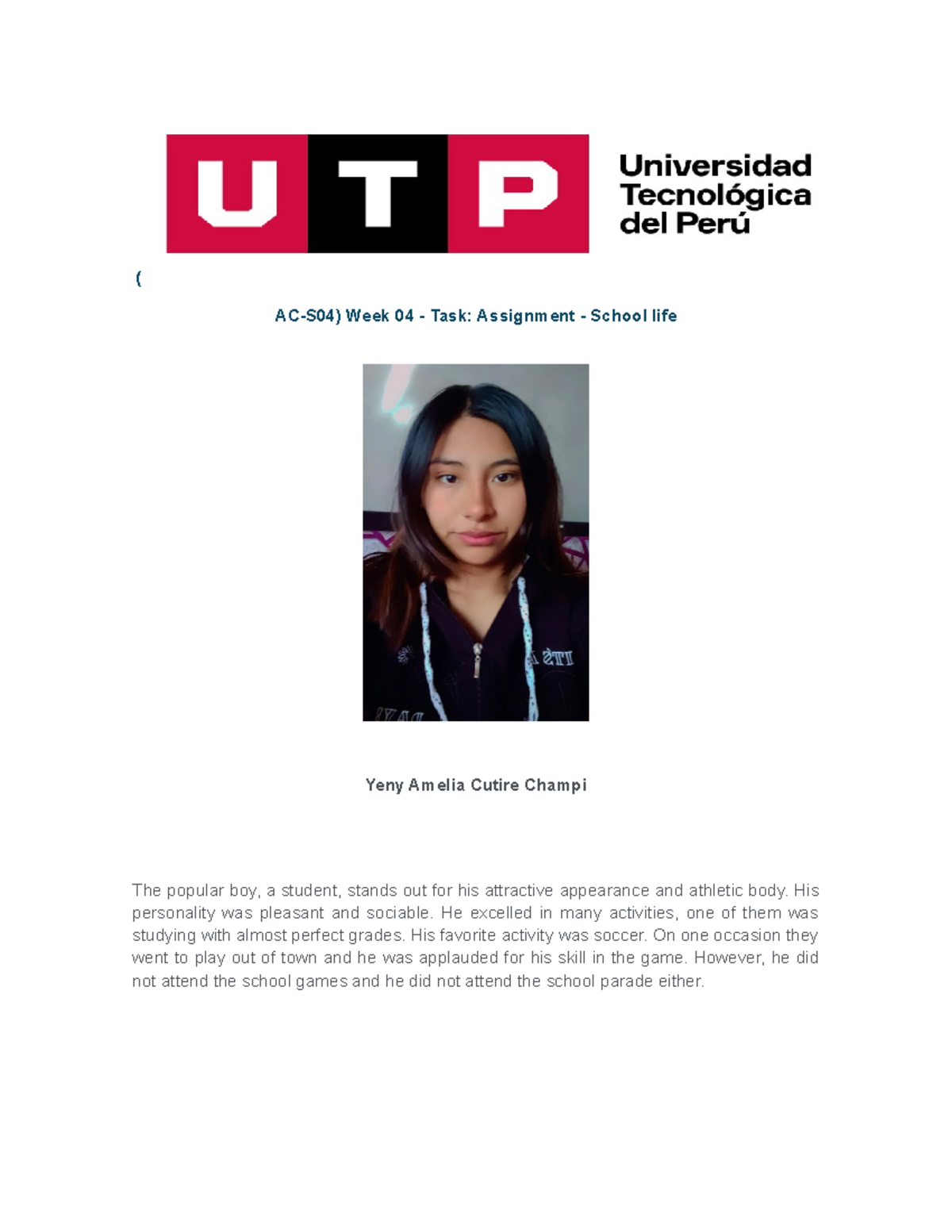 Week4 - Semana 4 - ( AC-S04) Week 04 - Task: Assignment - School life Yeny Amelia Cutire Champi ...