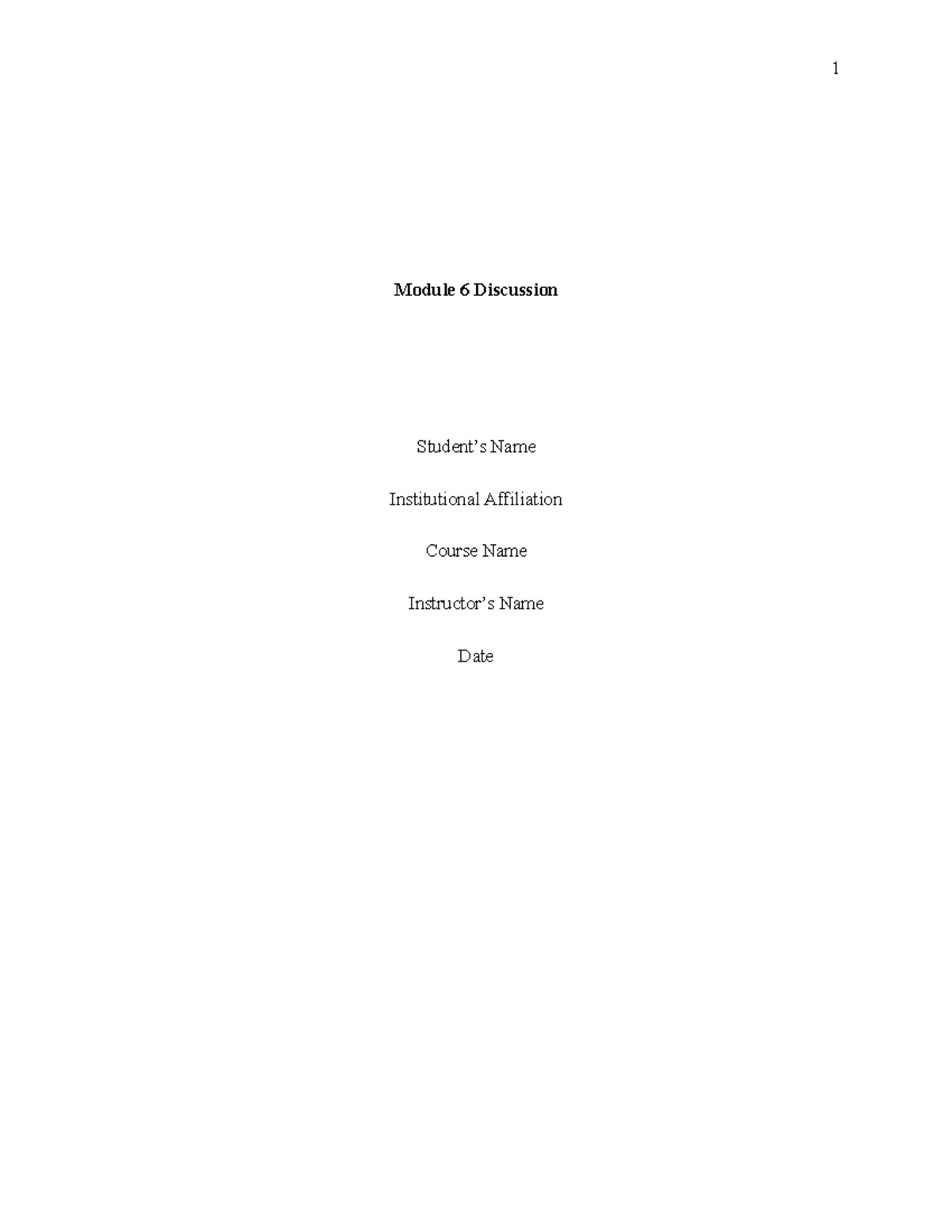 Module 6 Discussion - Assignments - Module 6 Discussion Student’s Name ...