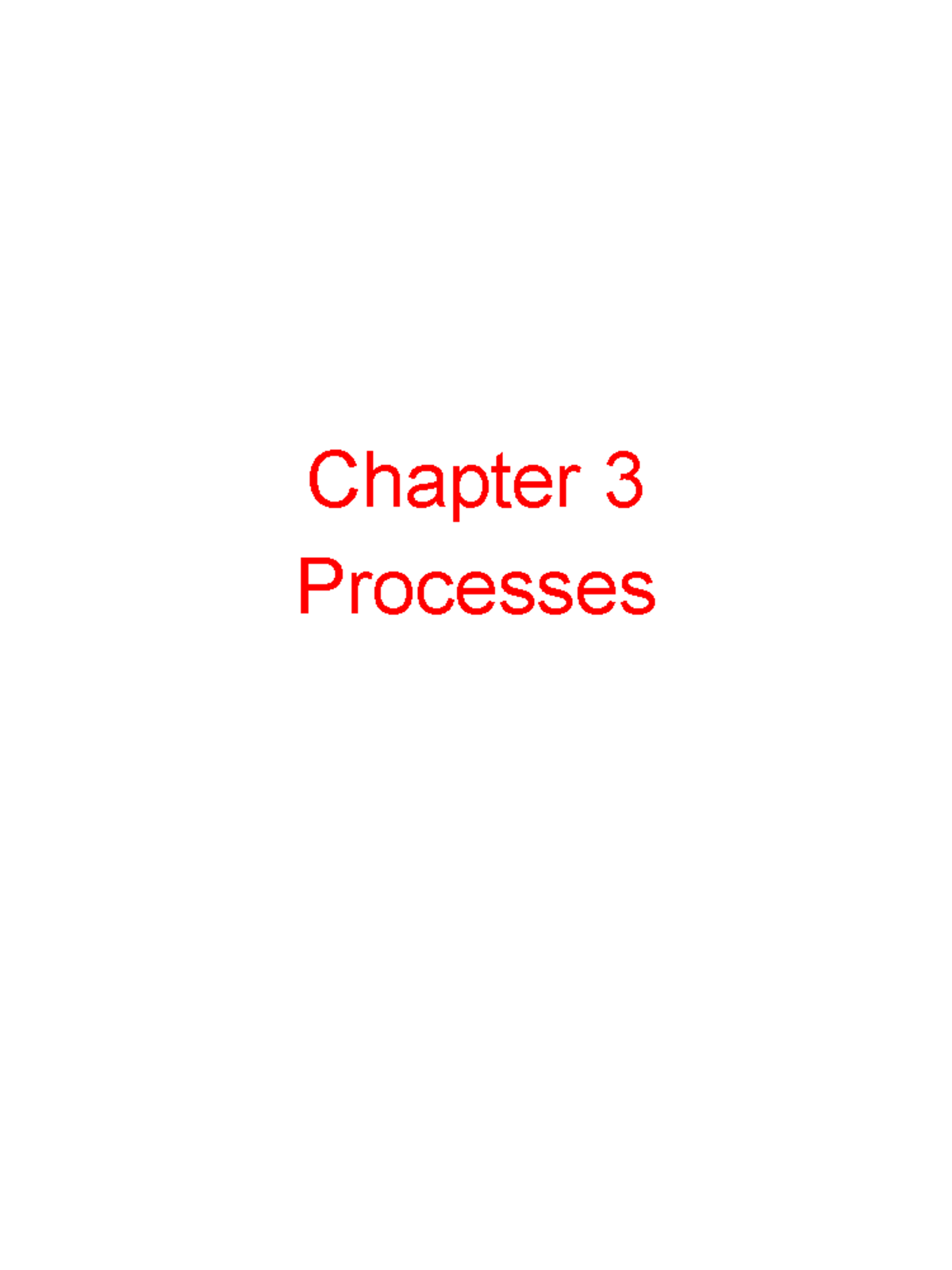 Chap-03v2 - Lecture notes 3 - Chapter 3 Processes Thread Usage in ...