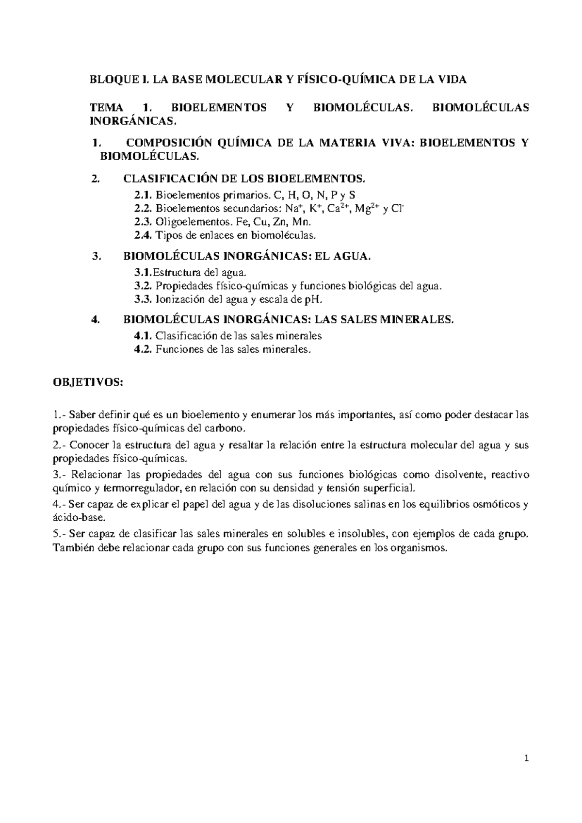 01 Biomoleculas - BLOQUE I. LA BASE MOLECULAR Y FÍSICO-QUÍMICA DE LA VIDA TEMA 1. BIOELEMENTOS Y ...