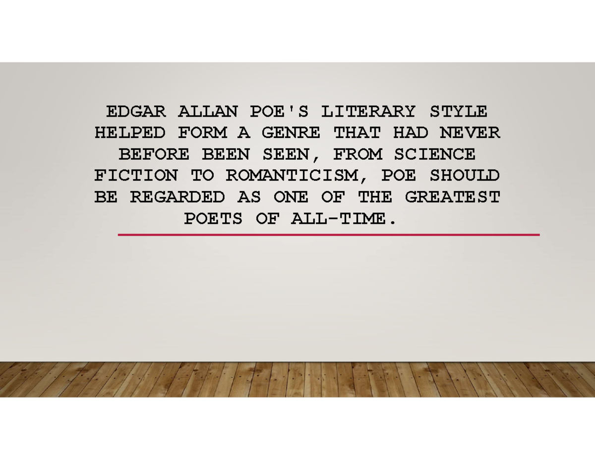 Edgar Allan POE Lecture Powerpoint - EDGAR ALLAN POE'S LITERARY STYLE ...