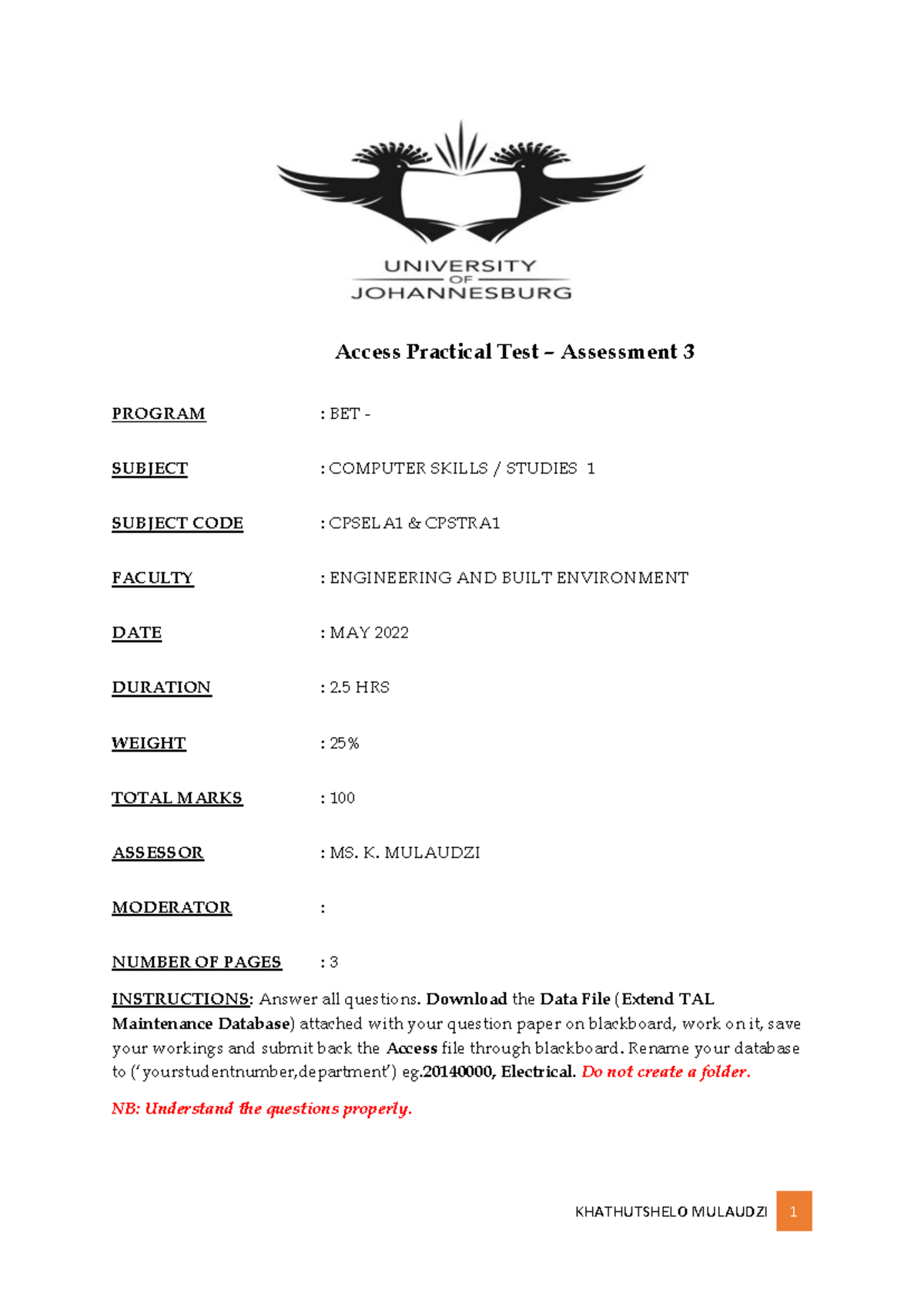 Access Practical Test - Assesment 3 May 2022 - KHATHUTSHELO MULAUDZI 1 ...