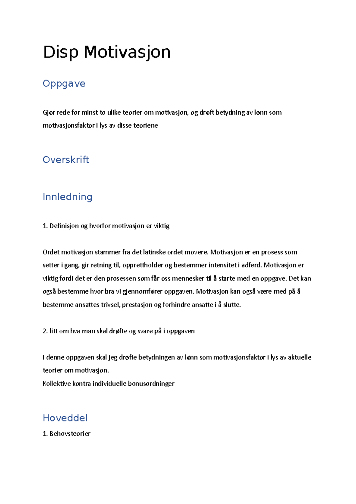 Disp Motivasjon - Disp Motivasjon Oppgave Gjør rede for minst to ulike ...