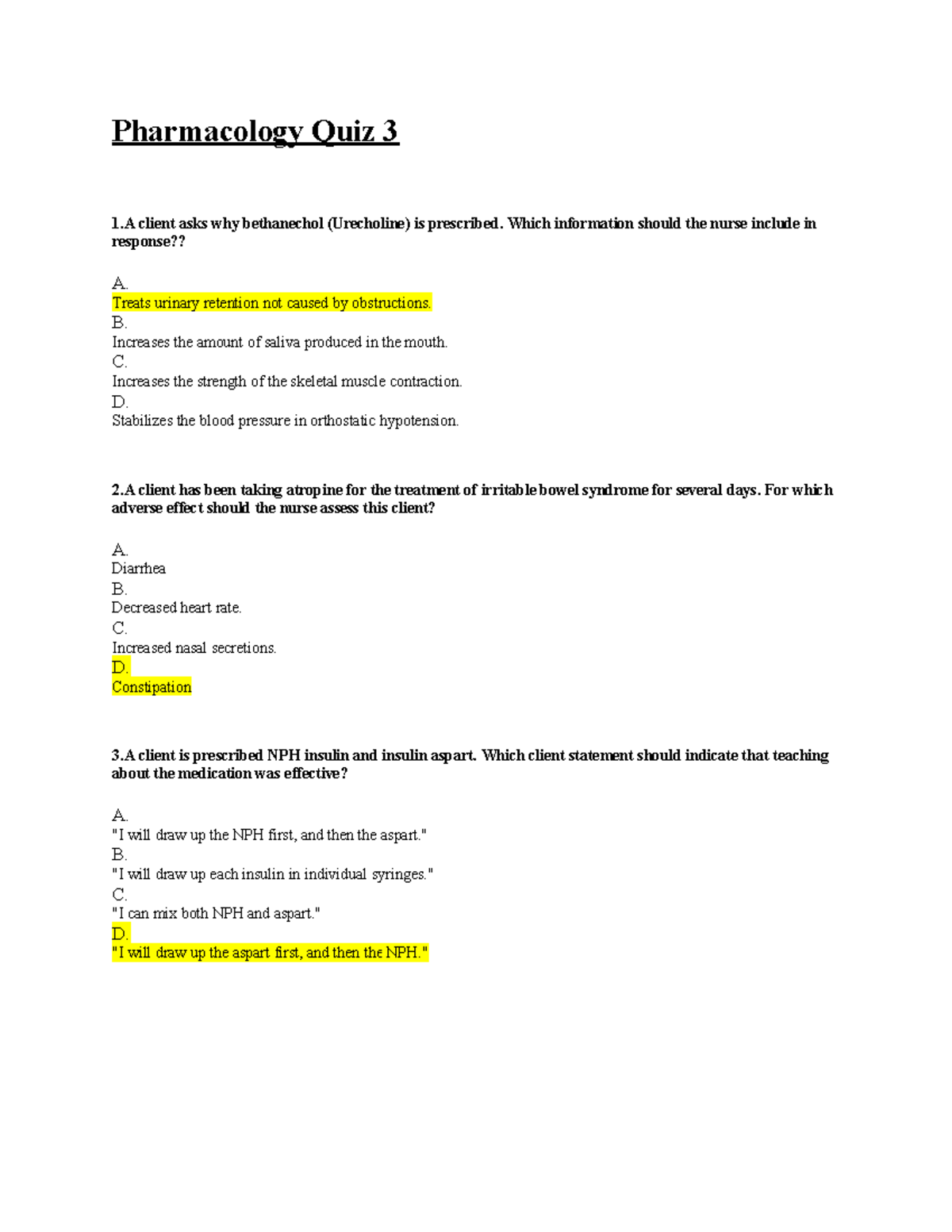 Pharmacology Quiz 3 - practice quiz - Pharmacology Quiz 3 1 client asks ...