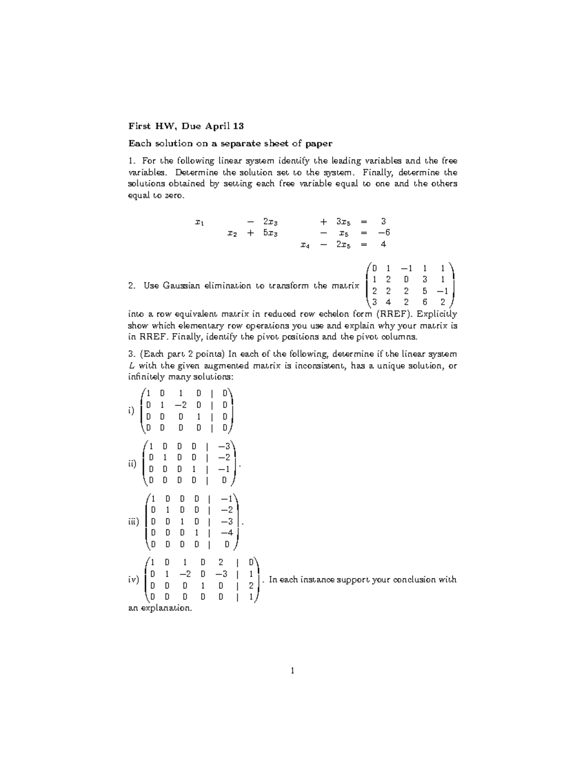 HW 1 - First HW, Due April 13 Each solution on a separate sheet of ...