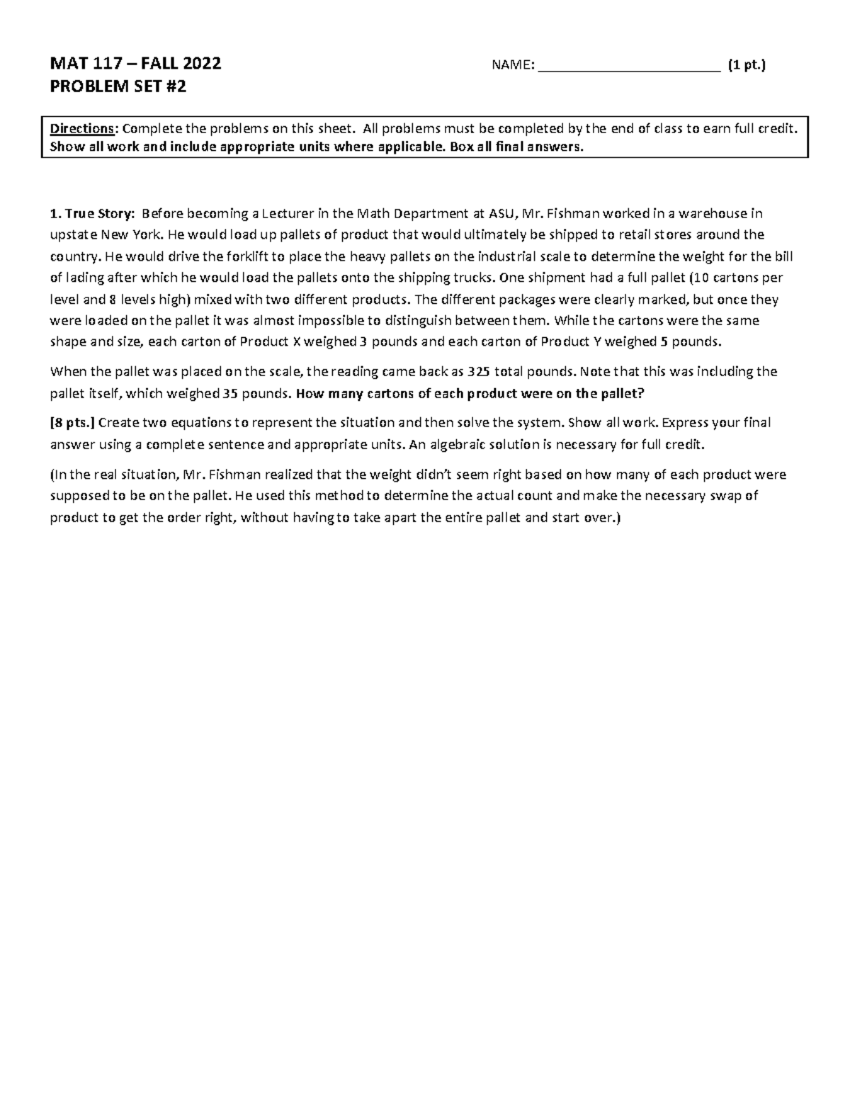 Problem Set #2-1 - MAT 117 – FALL 2022 NAME: ________________________ (1 pt.) PROBLEM SET - Studocu
