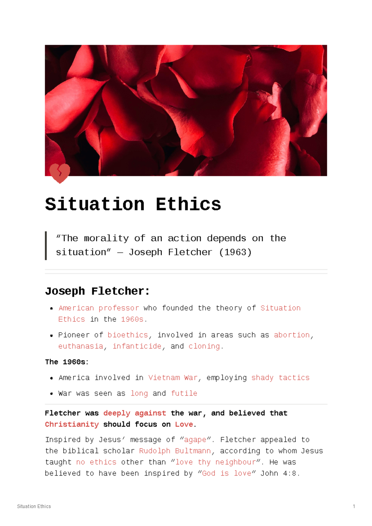 Situation Ethics Notes - Situation Ethics “The morality of an action ...