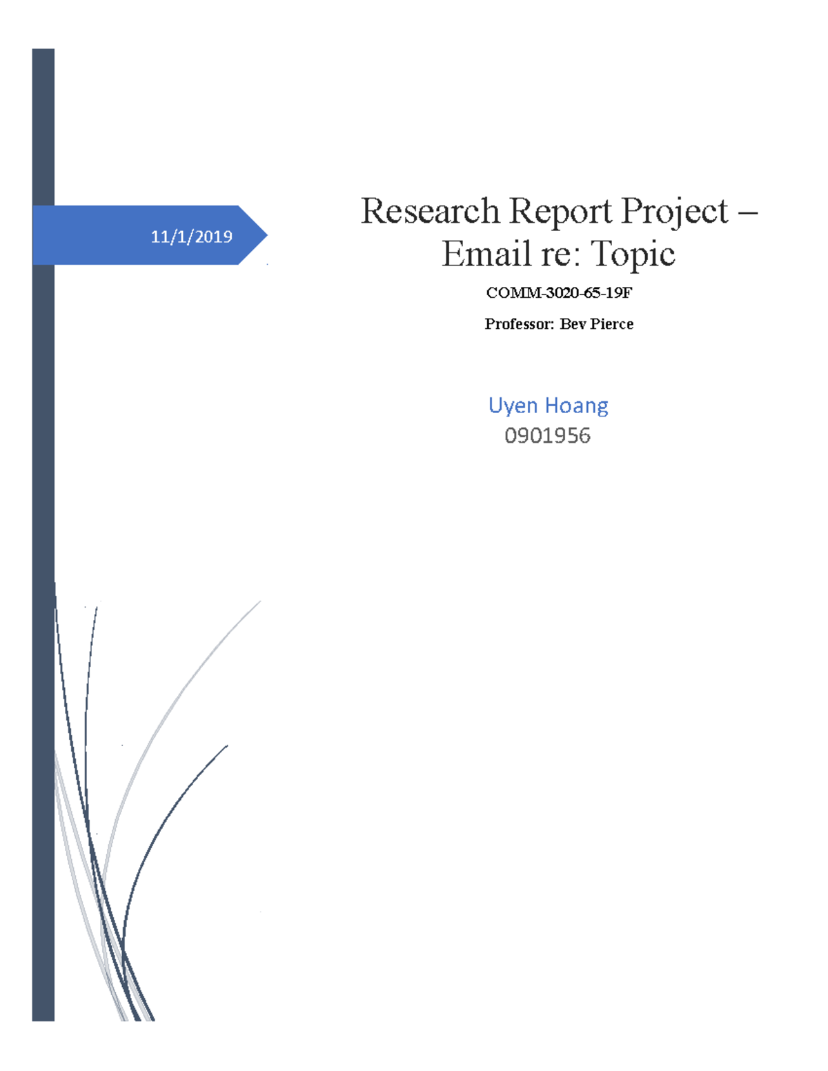 Email re topic - Uyen Hoang - 11/1/ Uyen Hoang 0901956 Research Report ...
