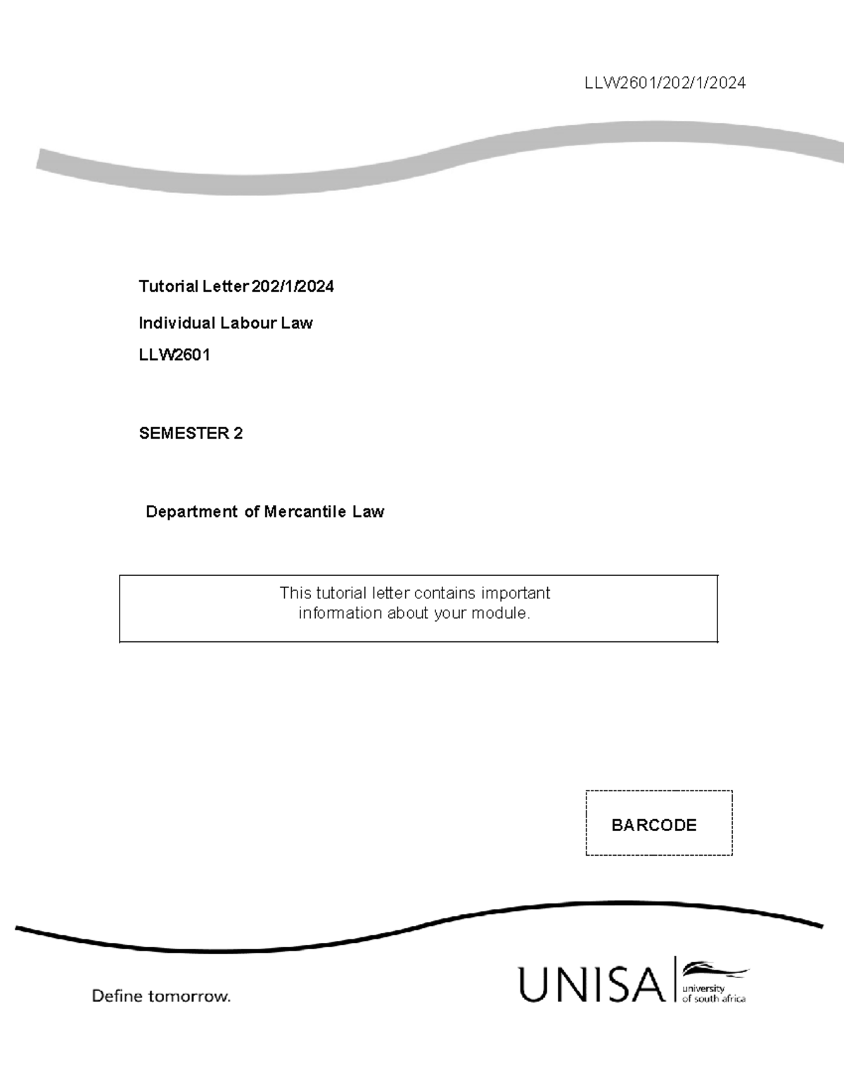 LLWB2601 202 1 E 2024 - LLW2601/ 202 / 1 / 2024 Tutorial Letter 202 / 1 ...