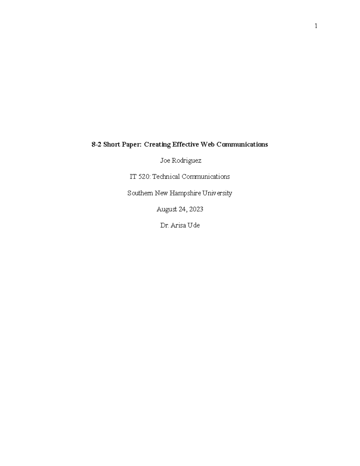 IT 520 Module 8 Short Paper - 8-2 Short Paper: Creating Effective Web ...