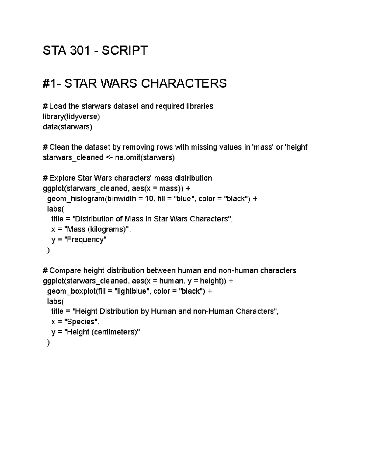 Script - STA 301 - SCRIPT #1- STAR WARS CHARACTERS # Load the starwars ...