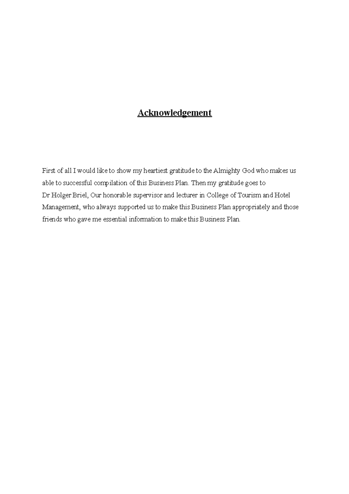 Business plan of my restaurant - Acknowledgement First of all I would ...