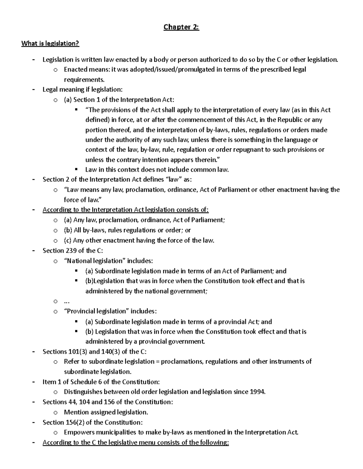 Chapter 2 - Chapter 2: What is legislation? Legislation is written law ...