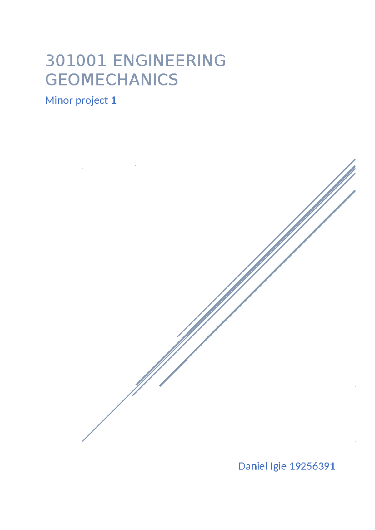 Minor project 1 design edited.docx - 301001 ENGINEERING GEOMECHANICS ...