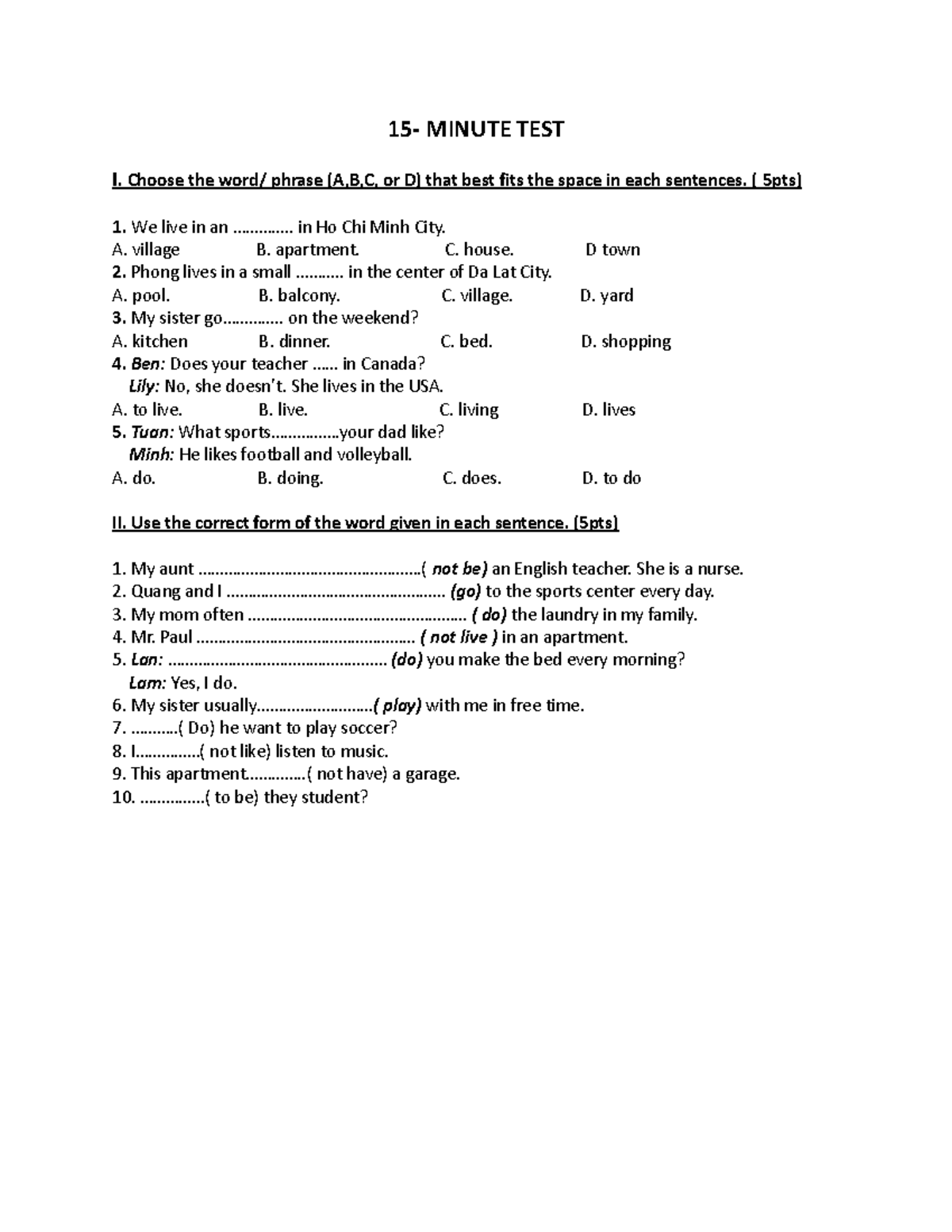 15minutes test1a - 15- MINUTE TEST I. Choose the word/ phrase (A,B,C ...
