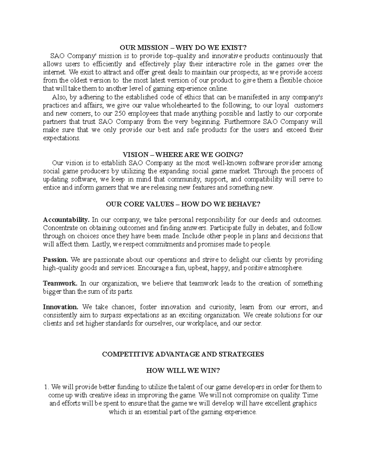 CASE- Study - OUR MISSION – WHY DO WE EXIST? SAO Company' mission is to ...